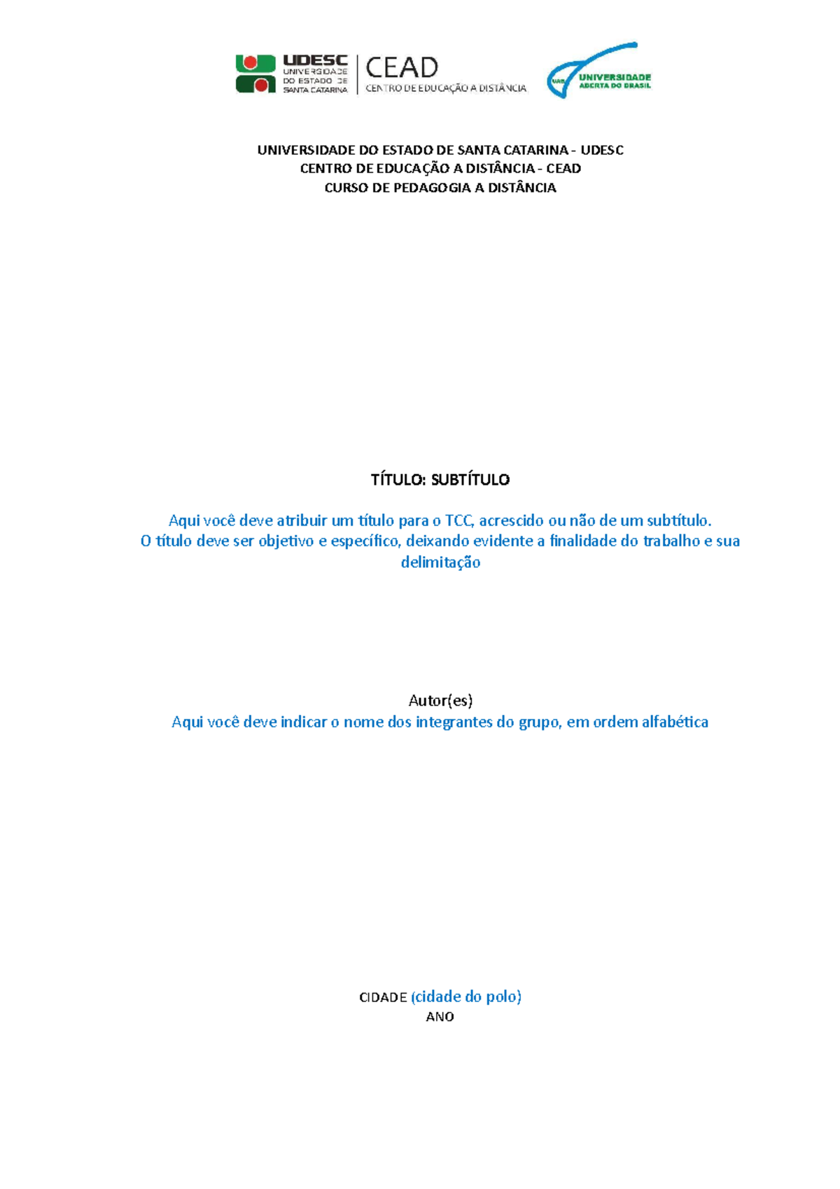 Template TCC 2019 .1 - UNIVERSIDADE DO ESTADO DE SANTA CATARINA - UDESC ...