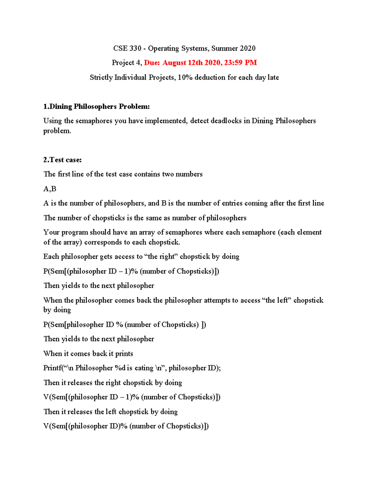 CSE 330 - Project 4 - CSE 330 - Operating Systems, Summer 2020 Project 4, Due: August 12th 2020 ...