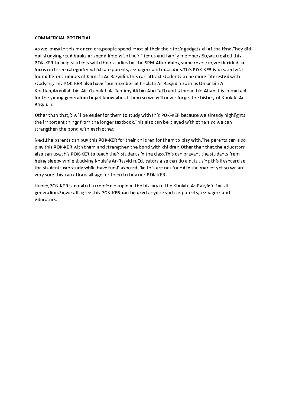 Commercial Potential - COMMERCIAL POTENTIAL As we know in this modern ...