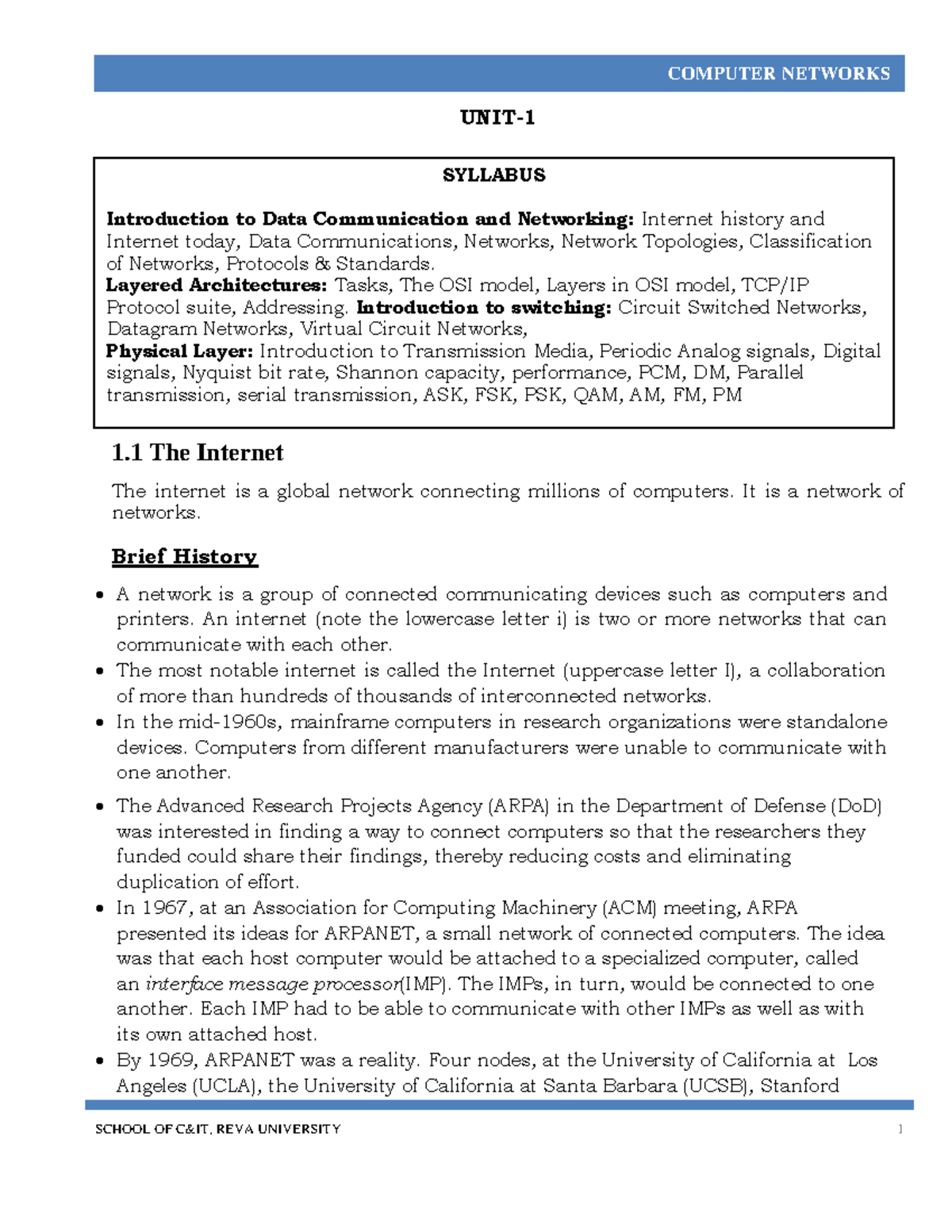 CN-UNIT1 - nandini - UNIT- 1 The Internet The internet is a global ...