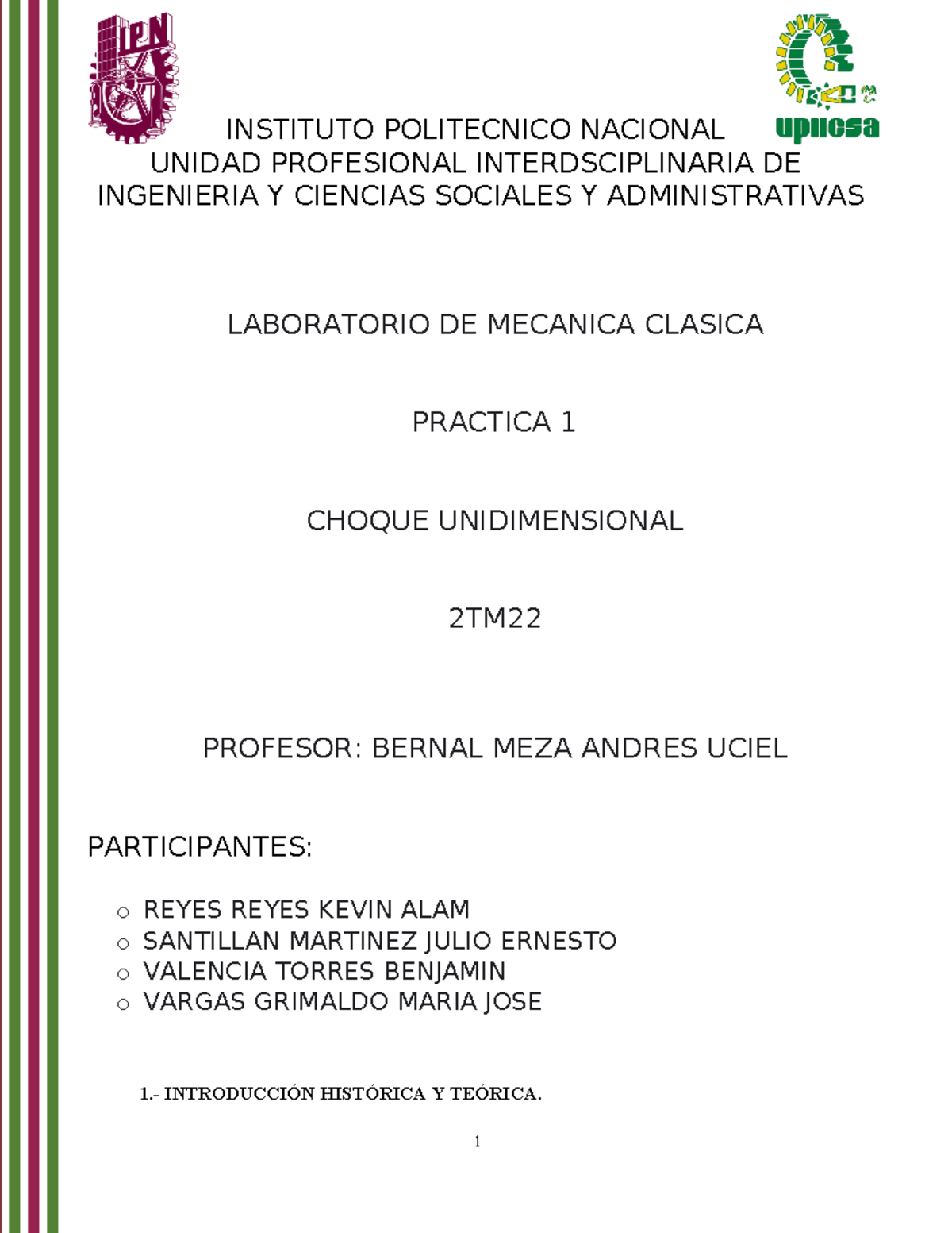 Practica 1 - LABORATORIO DE MECANICA CLASICA PRACTICA 1 CHOQUE UNIDIMENSIONAL 2TM PROFESOR ...