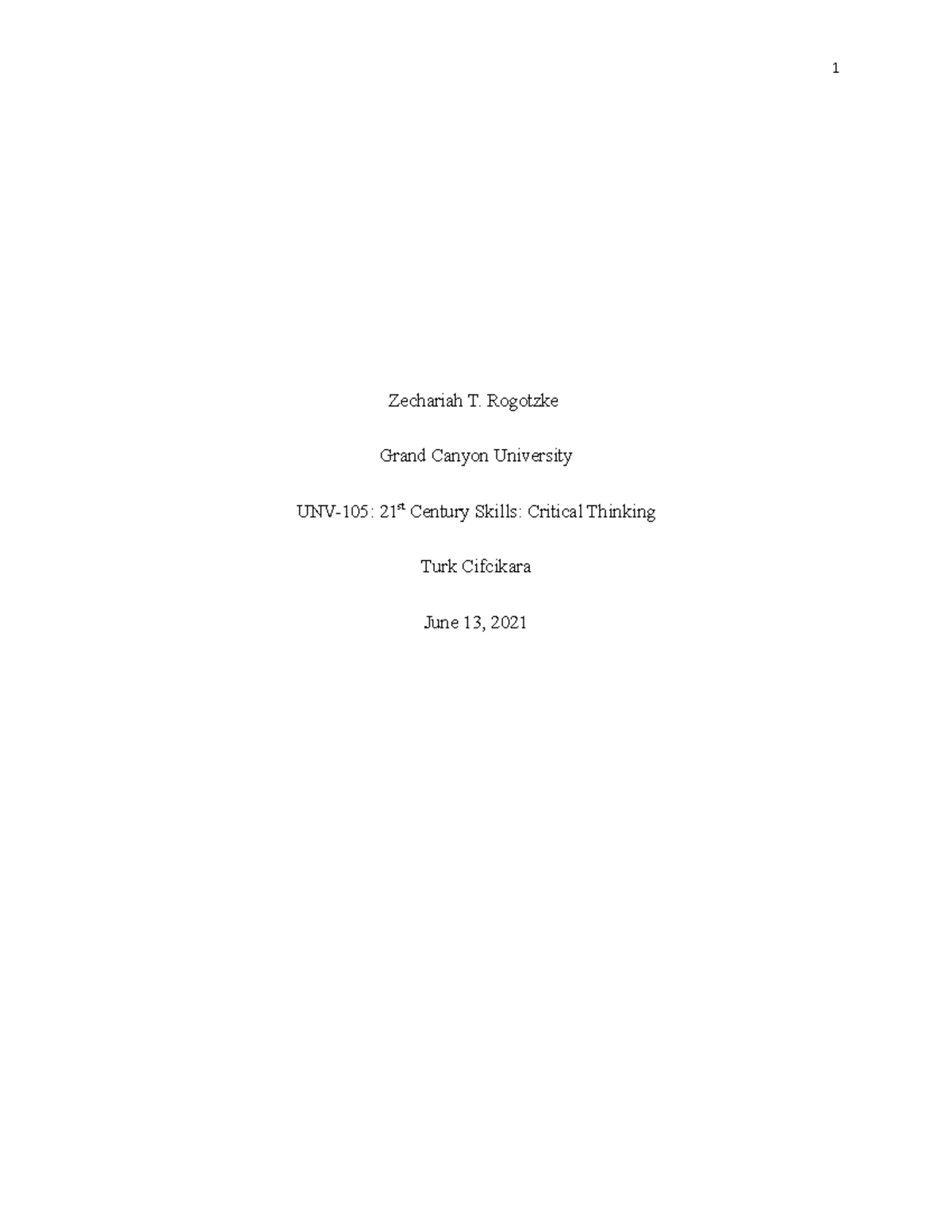 Persuasive essay final draft - Zechariah T. Rogotzke Grand Canyon ...