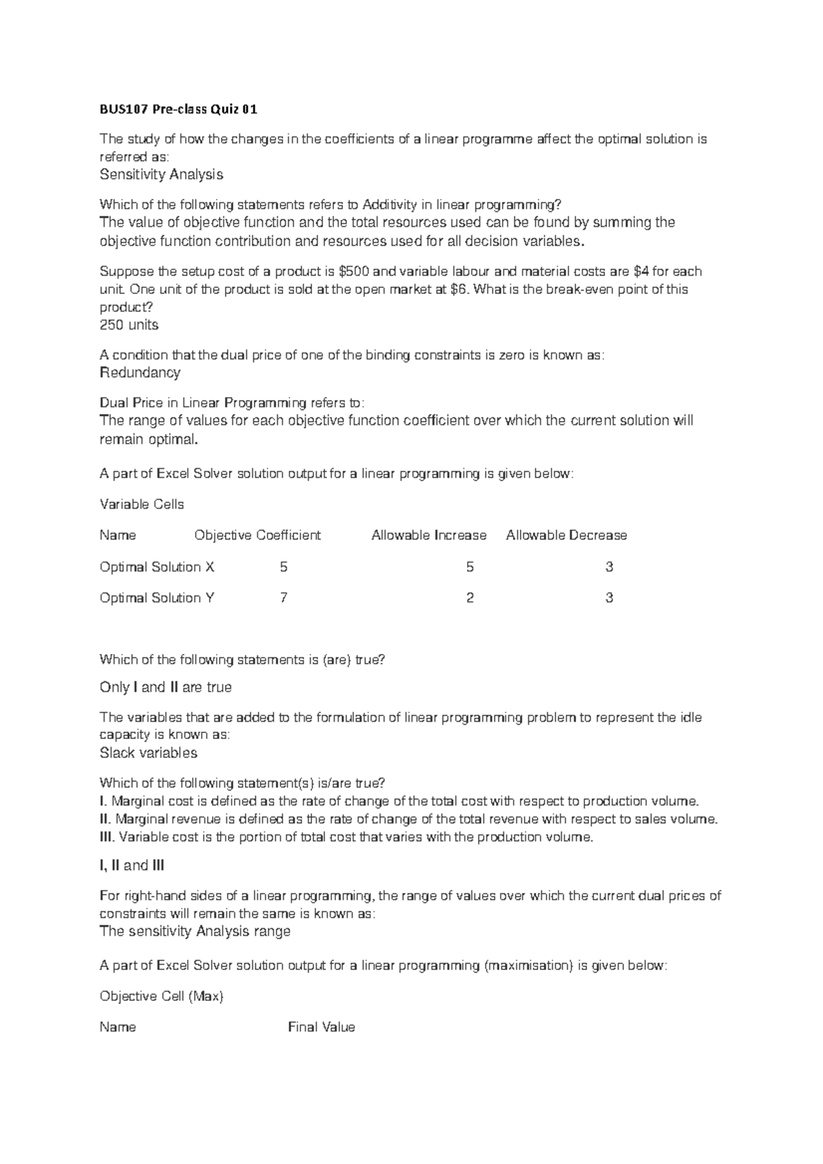 Pre class quiz - QUIZ BANK - BUS107 Pre-class Quiz 01 The study of how ...