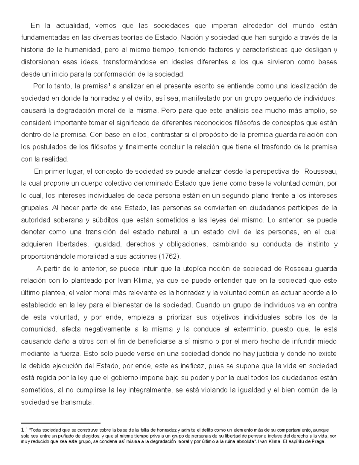 frase de interpe - En la actualidad, vemos que las sociedades que ...