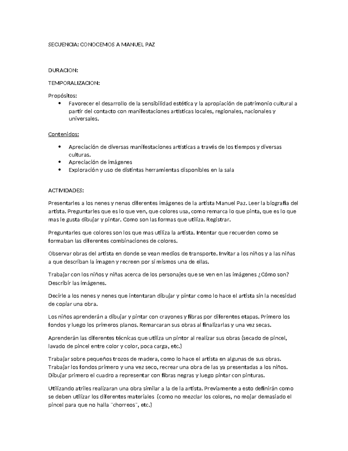 Secuencia Manuel Paz - Autor de.plastica - SECUENCIA: CONOCEMOS A MANUEL PAZ DURACION: - Studocu