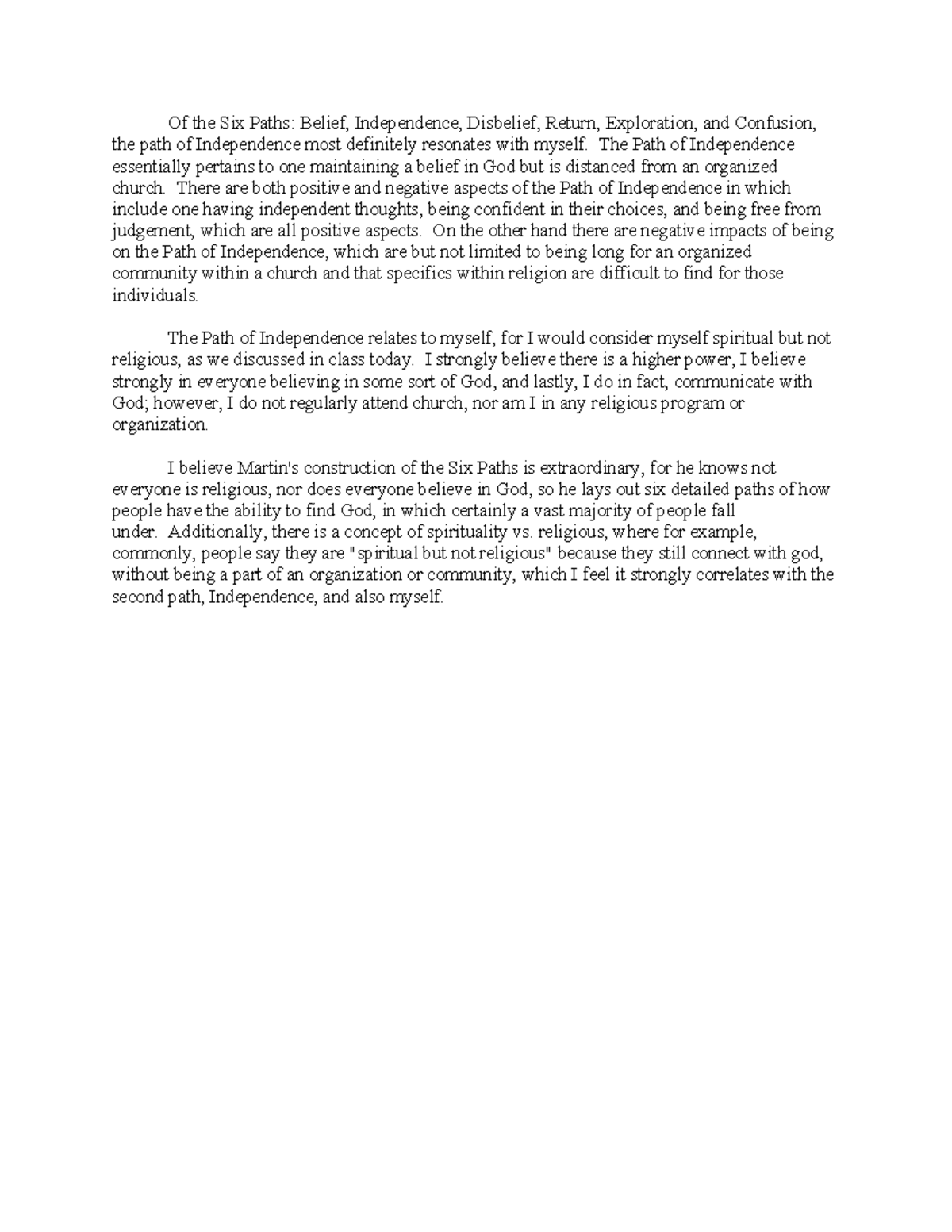 6 Paths Reflection Assignment - Of the Six Paths: Belief, Independence ...