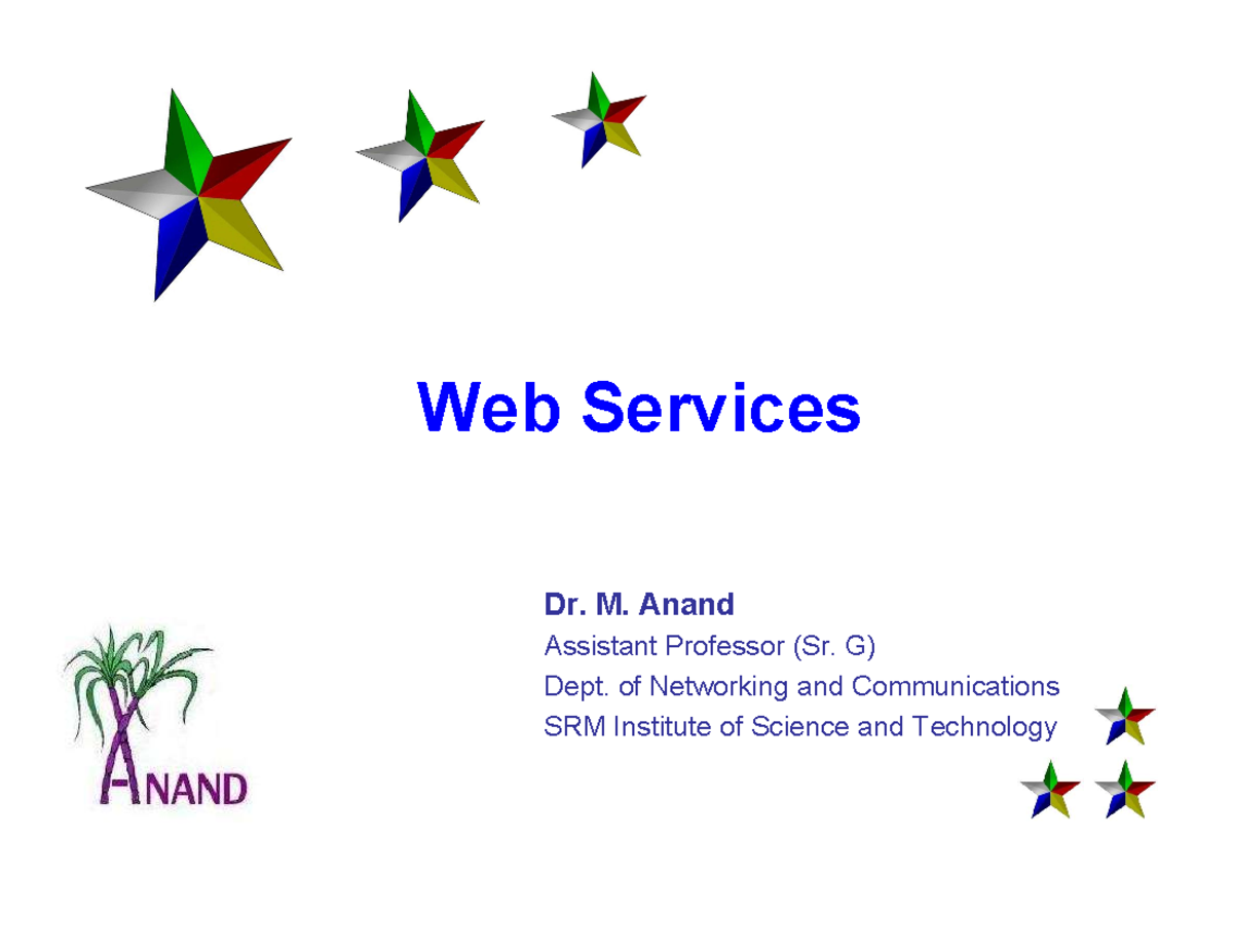 Unit 5 Web Services - notes - Web Services Dr. M. Anand Assistant ...