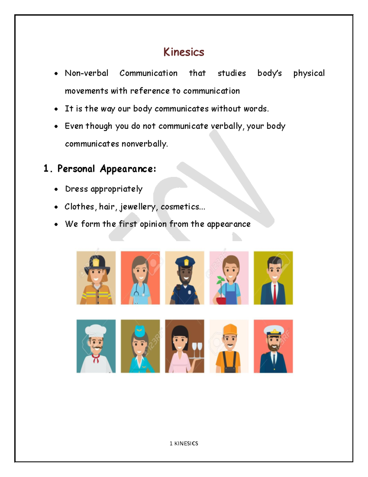 Kinesics - Prepare well - 1 KINESICS Kinesics Non-verbal Communication ...