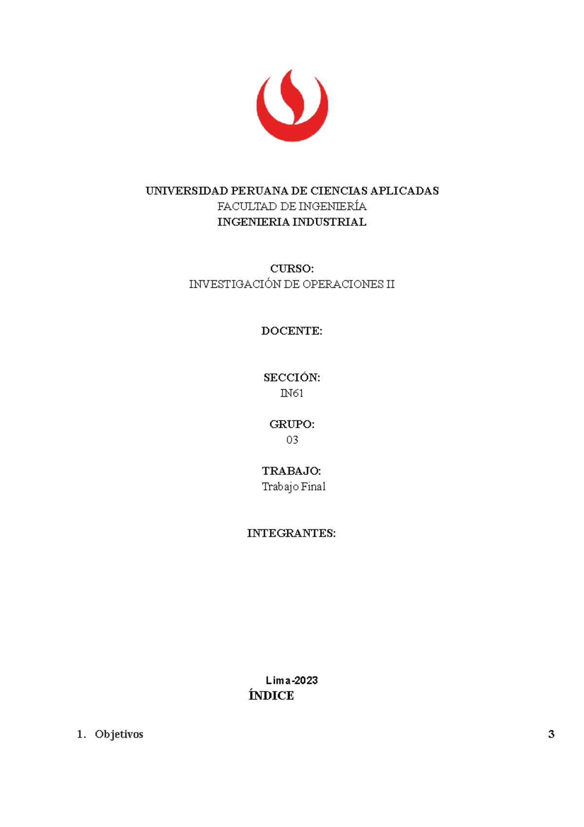 TF IOP2 Grupo 3 - tf iop2 - UNIVERSIDAD PERUANA DE CIENCIAS APLICADAS FACULTAD DE INGENIERÍA ...