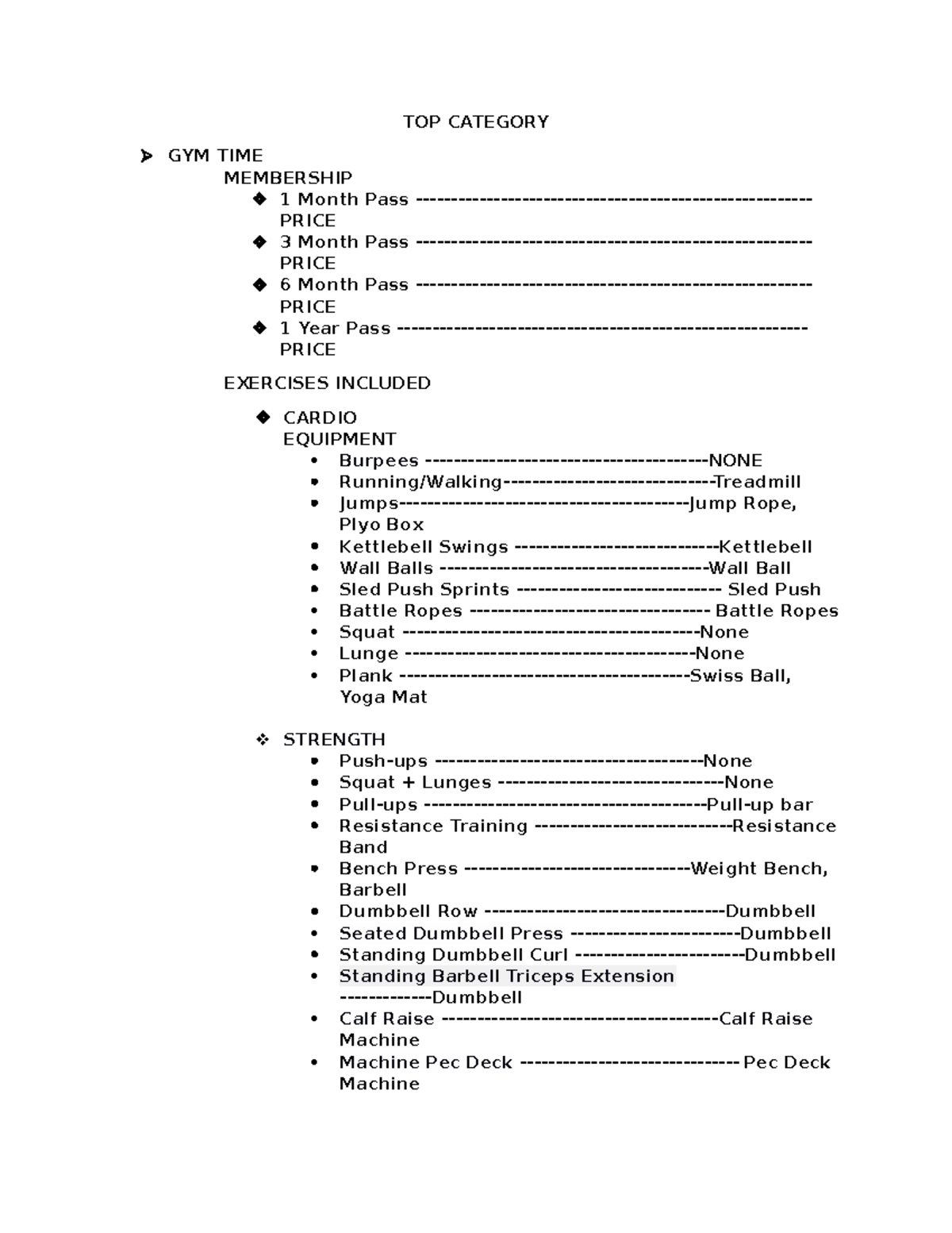 GYM - theses - TOP CATEGORY GYM TIME MEMBERSHIP 1 Month Pass - PRICE 3 Month Pass - PRICE 6 ...