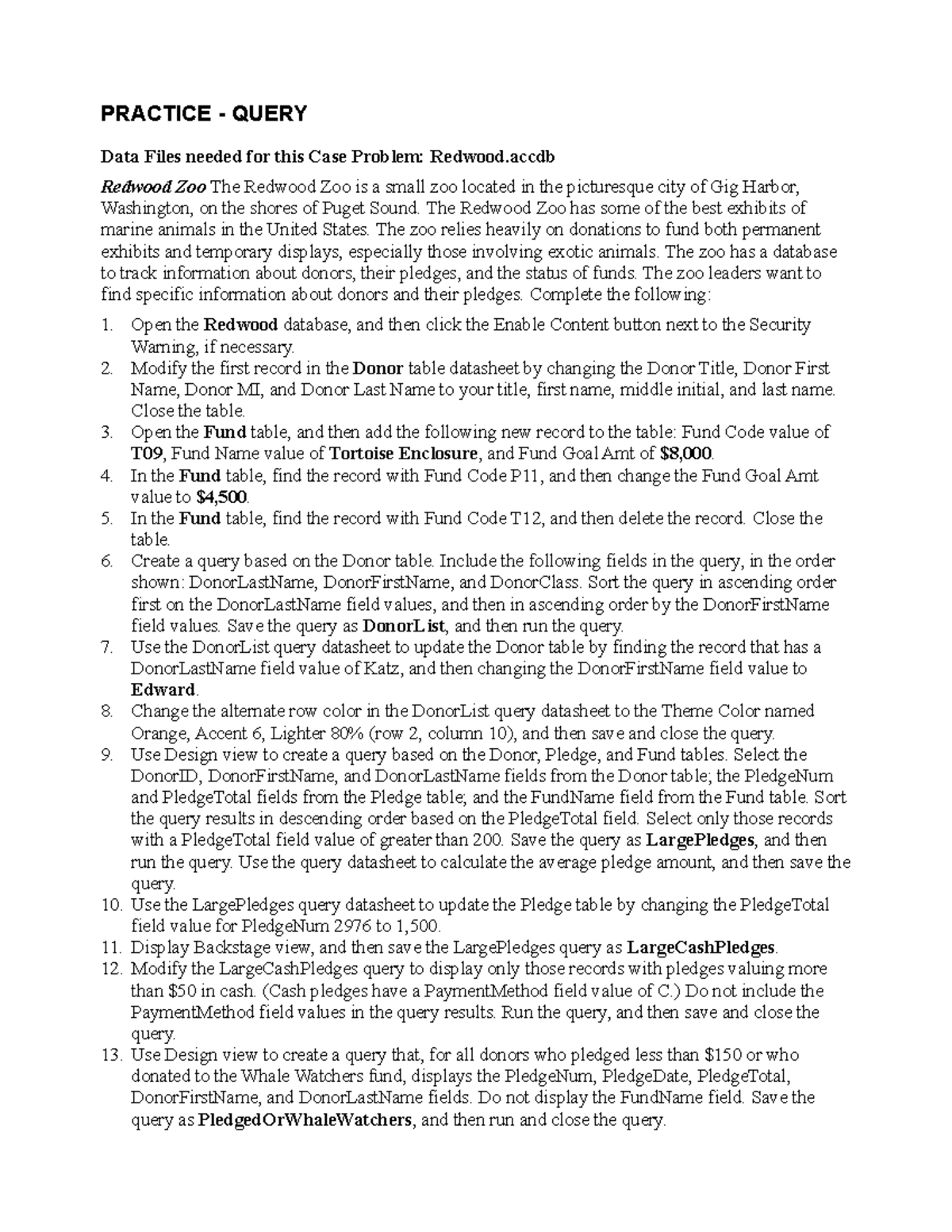 Practice - Query - this is an access asssignment - PRACTICE QUERY Data ...