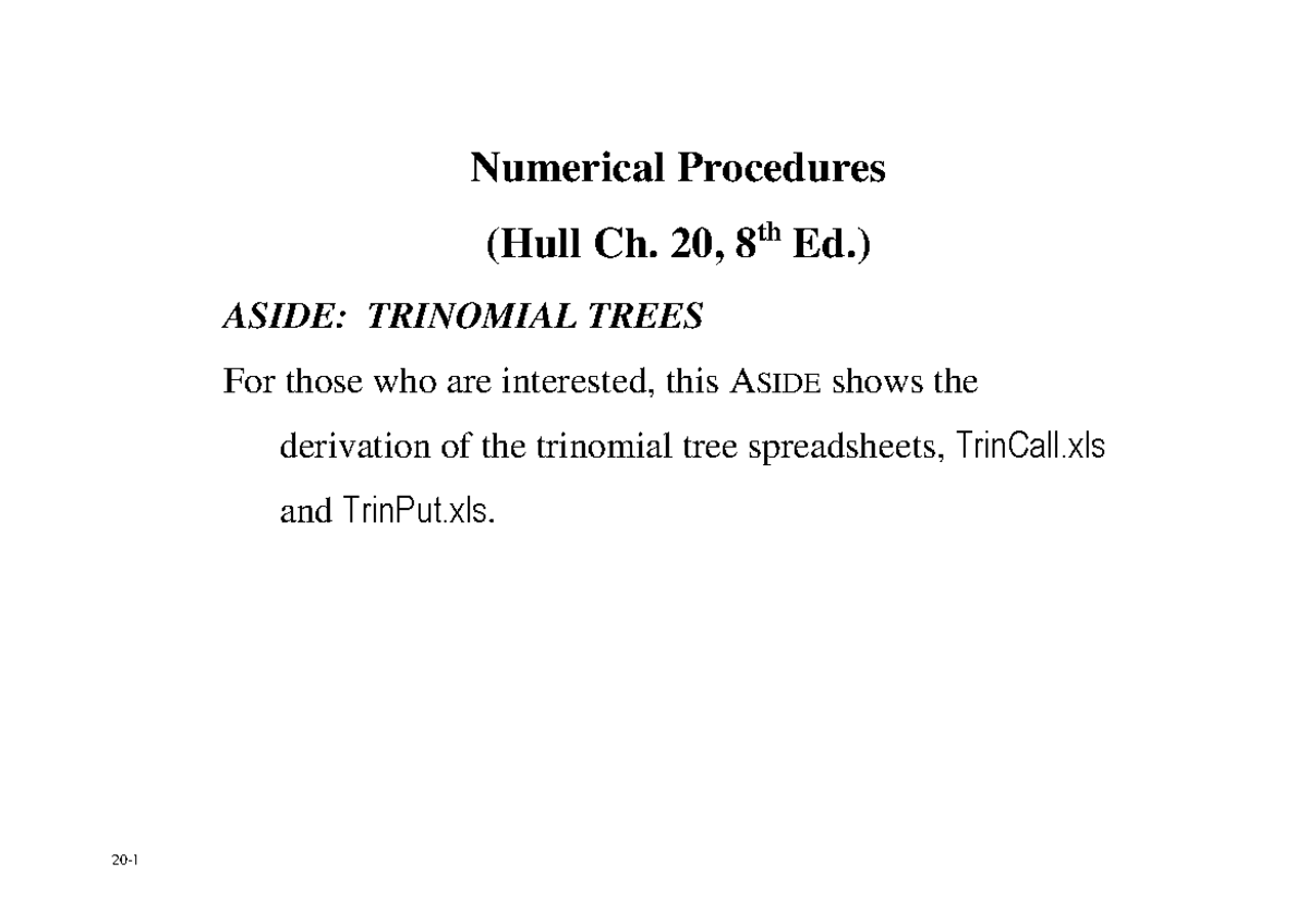 Aside-Trinomial Trees - Numerical Procedures (Hull Ch. 20, 8th Ed ...