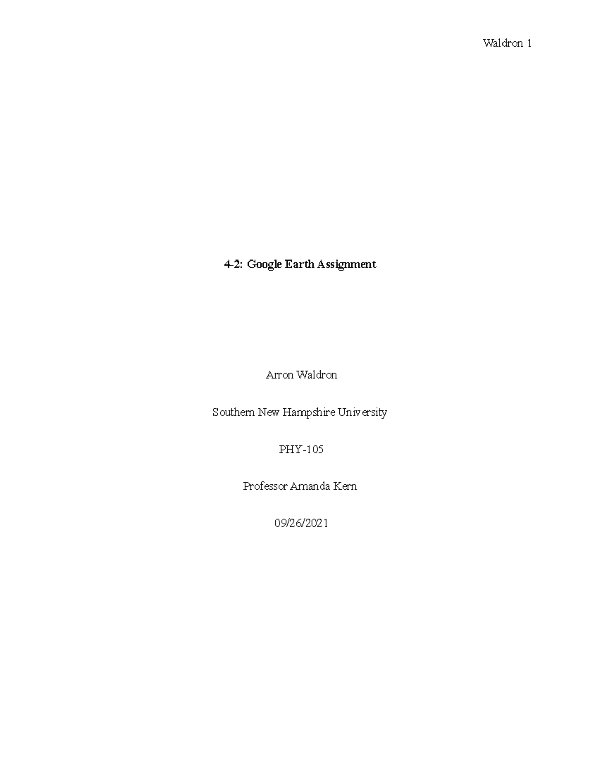 Google Earth assignment 4-2 - 4-2: Google Earth Assignment Arron ...