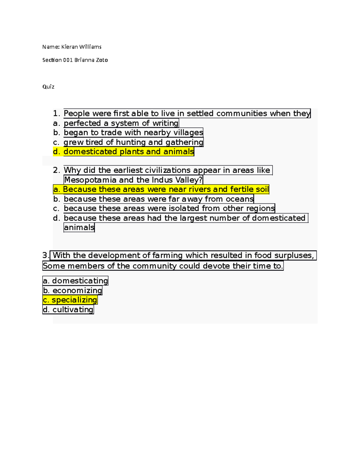 Quiz questions Birth of Civilization first farmers - Name: Kieran ...