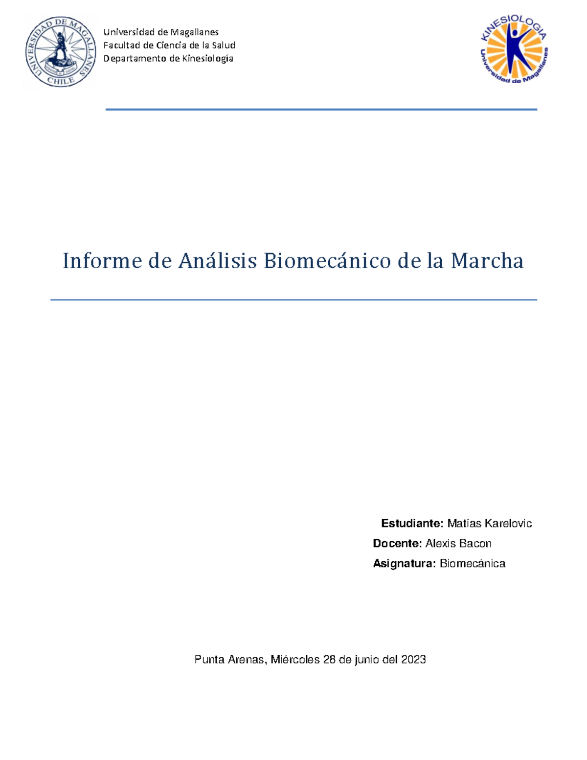 Informe de An Ã¡lisis Biomec Ã¡nico de la Marcha - Facultad de Ciencia de la Salud Departamento ...