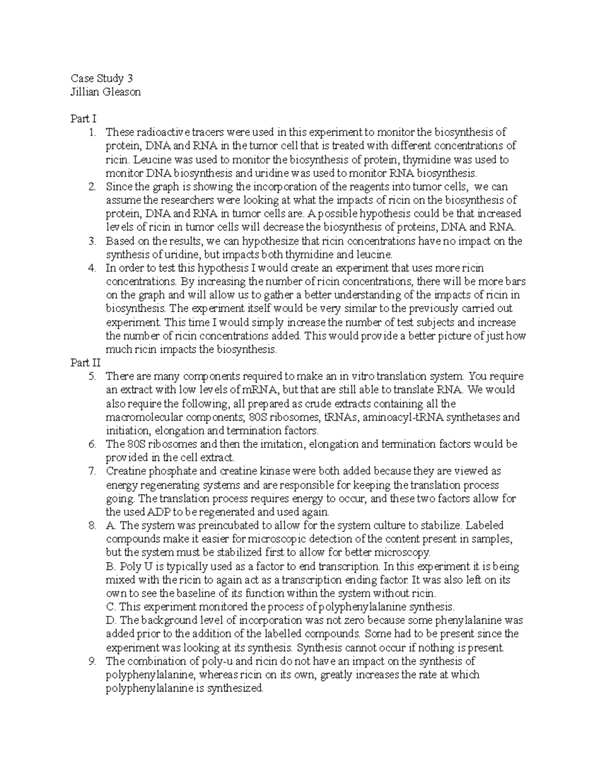 Case Study 3. - Case Study 3 Jillian Gleason Part I 1. These ...