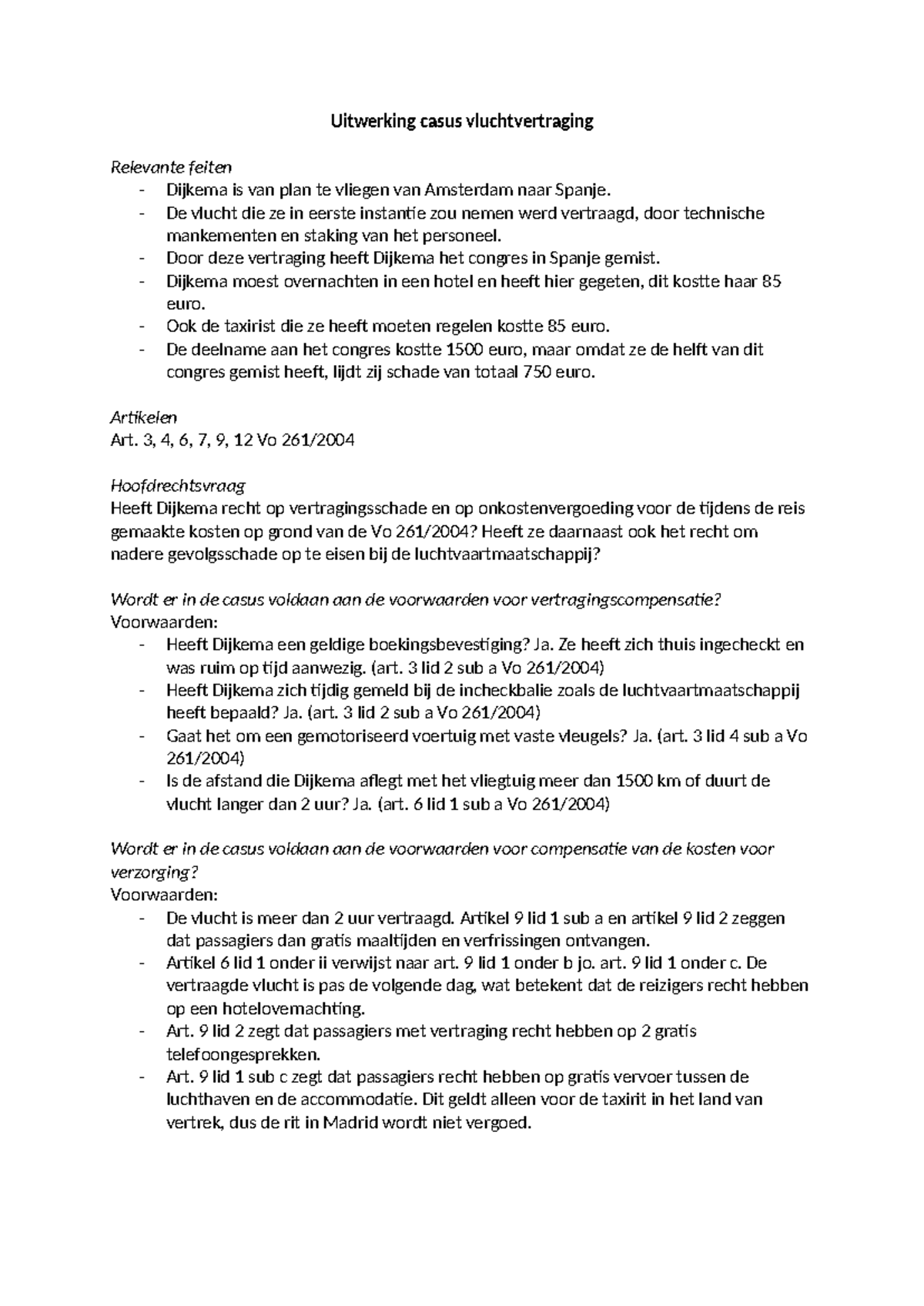 Uitwerking casus vluchtvertraging Sarah Tan - Uitwerking casus ...