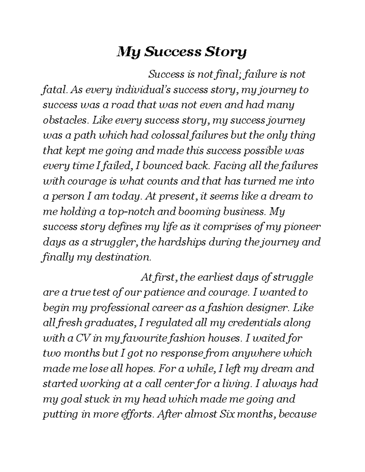 My Success Story - My Success Story Success is not final; failure is ...