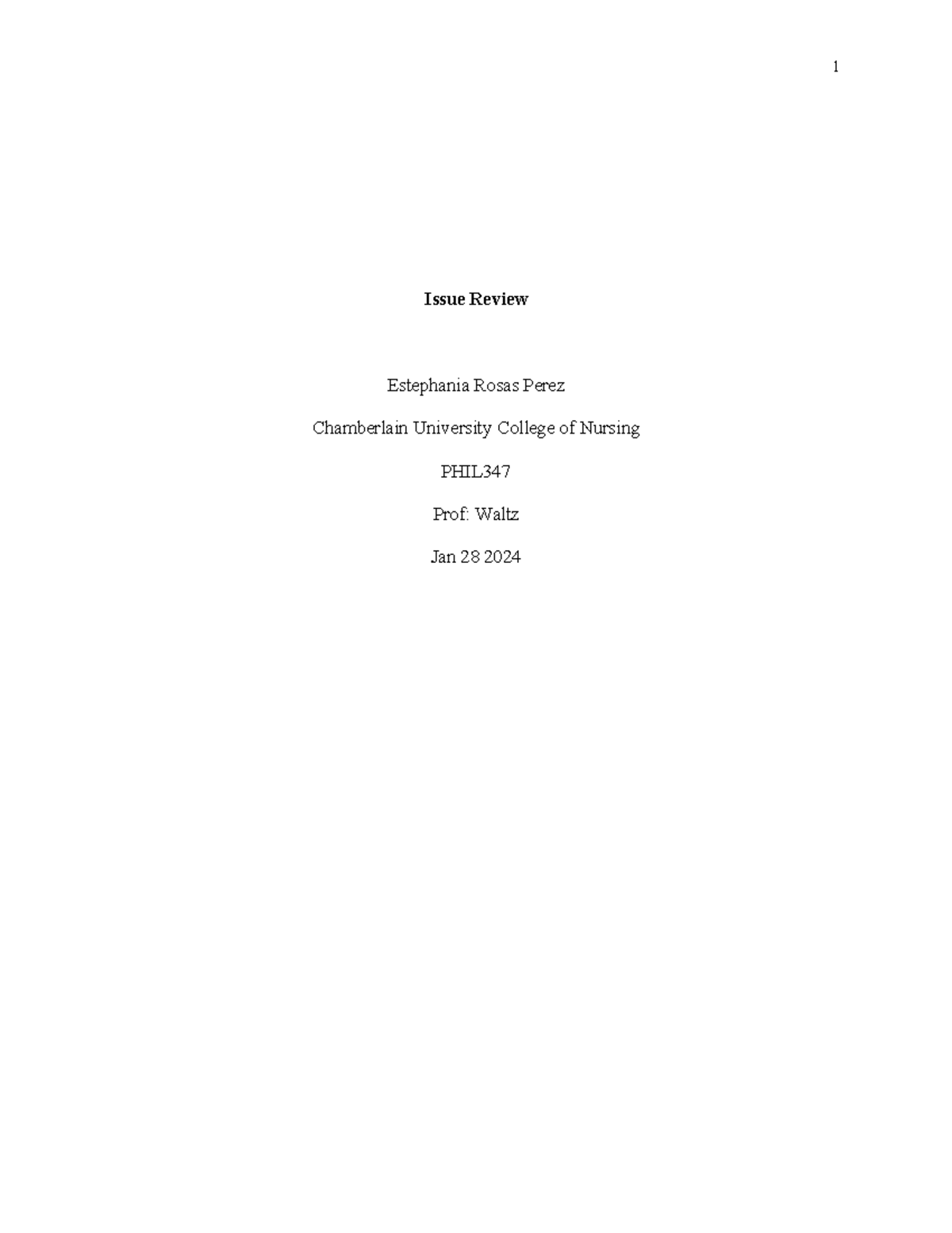 Issue Review - Issue Review Estephania Rosas Perez Chamberlain ...