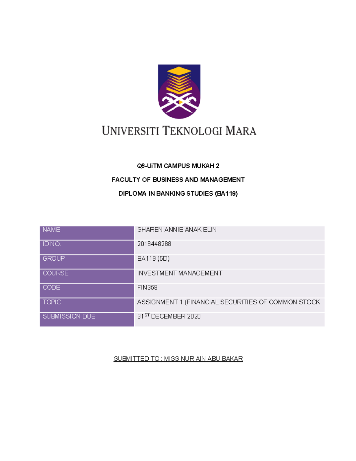 FIN358 Assignment 1-merged - Q6-UiTM CAMPUS MUKAH 2 FACULTY OF BUSINESS ...