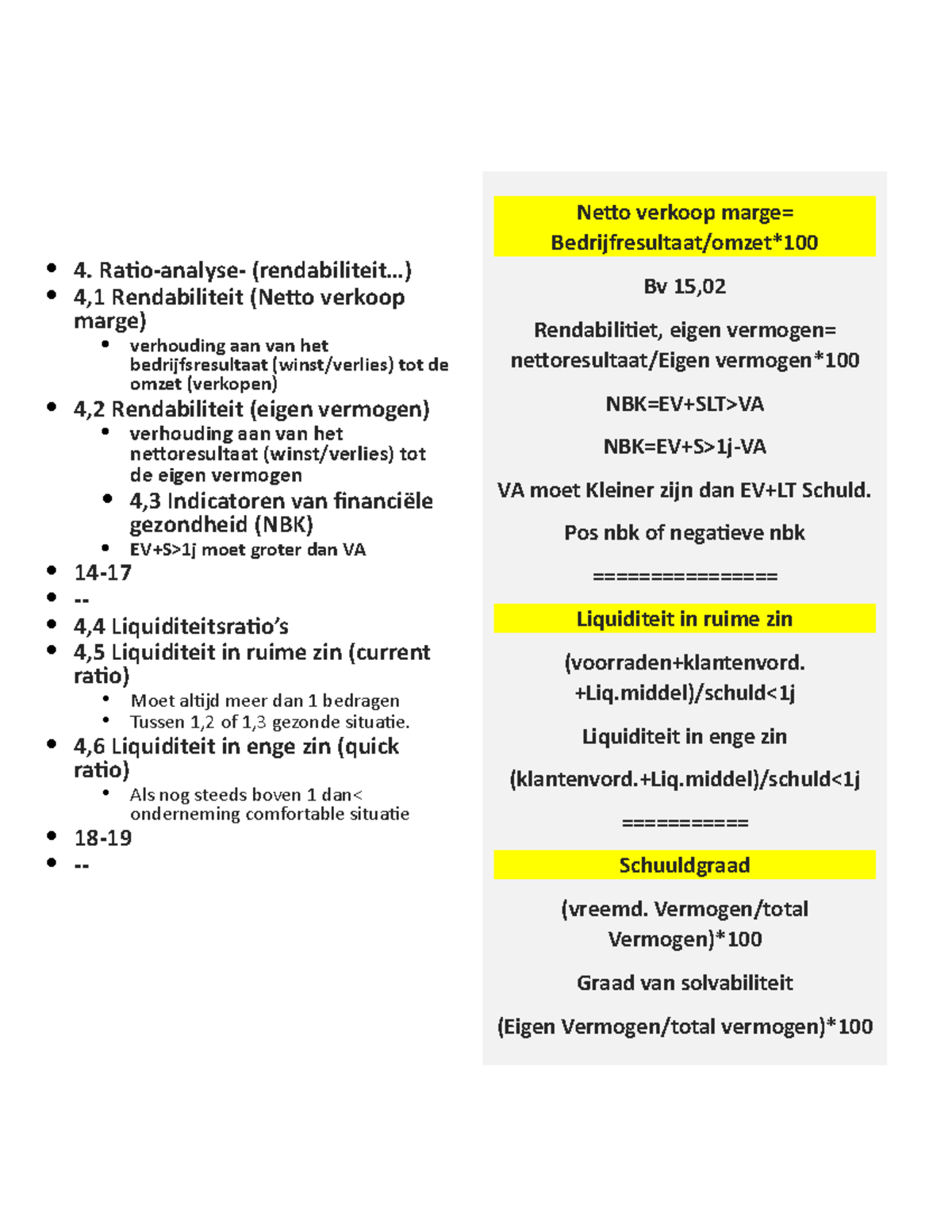 Ratio analyse - liquiditeit, solvabililteit, rendabiliteit in kort ...