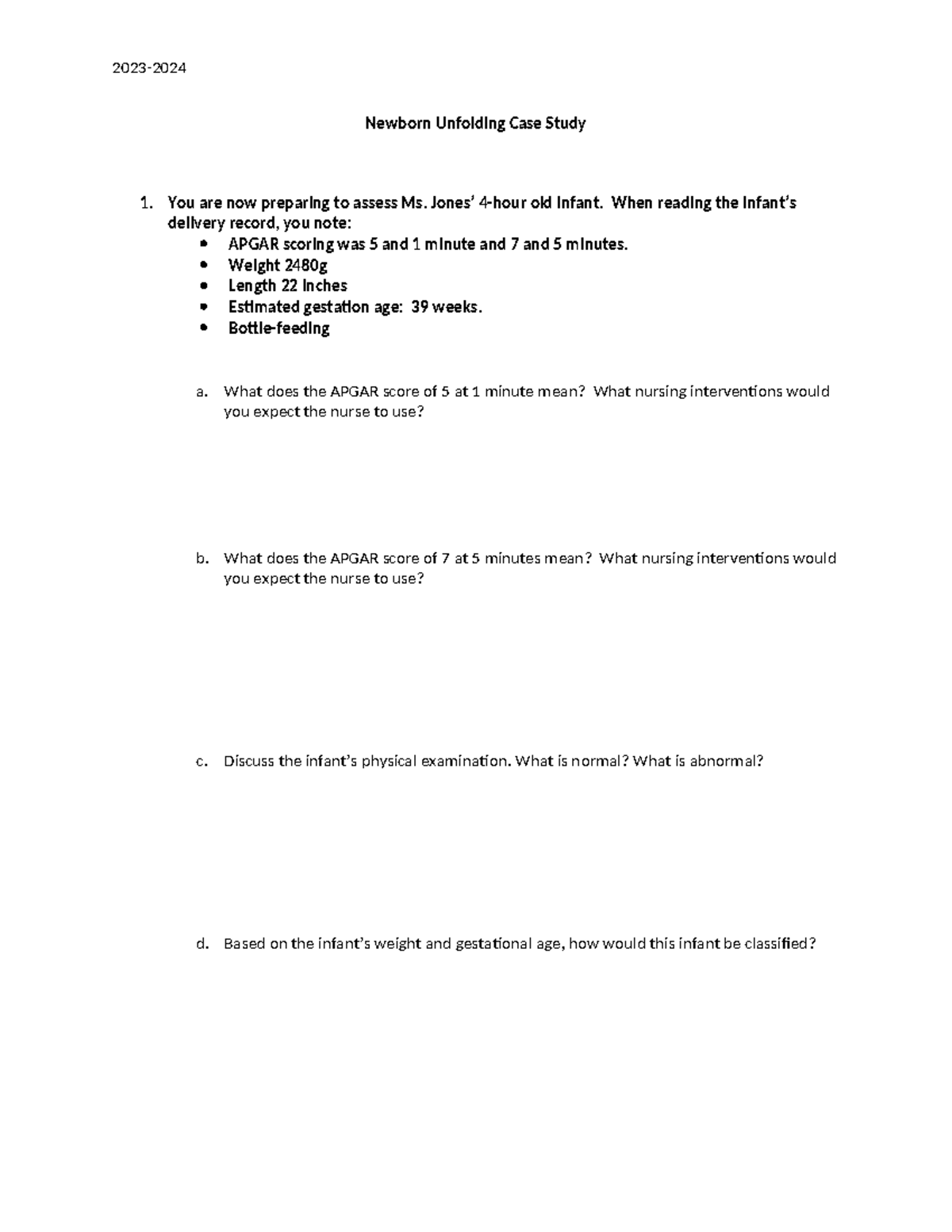 Newborn Case Study 2023-2024 - Newborn Unfolding Case Study You are now ...