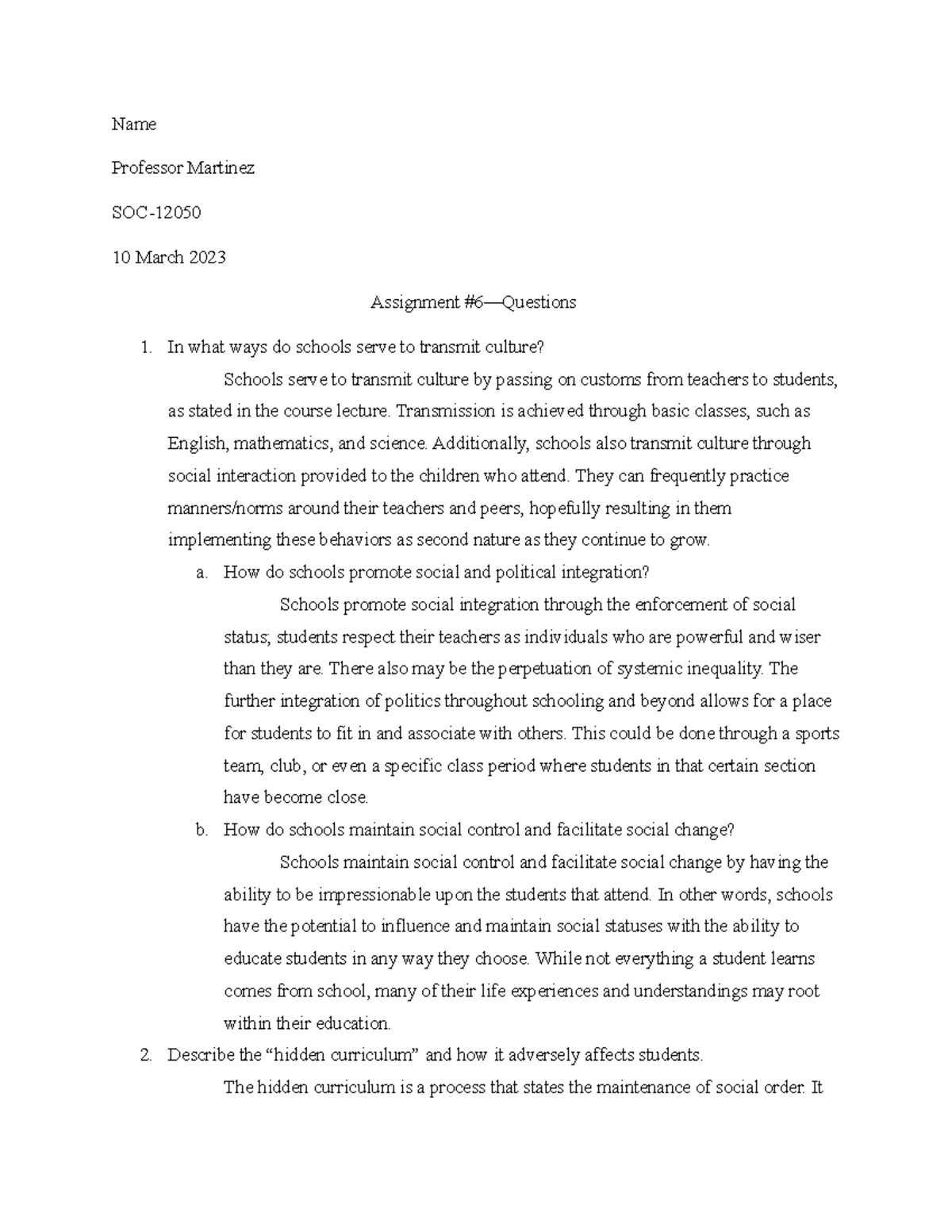 Assignment #6-Questions - Name Professor Martinez SOC- 10 March 2023 ...