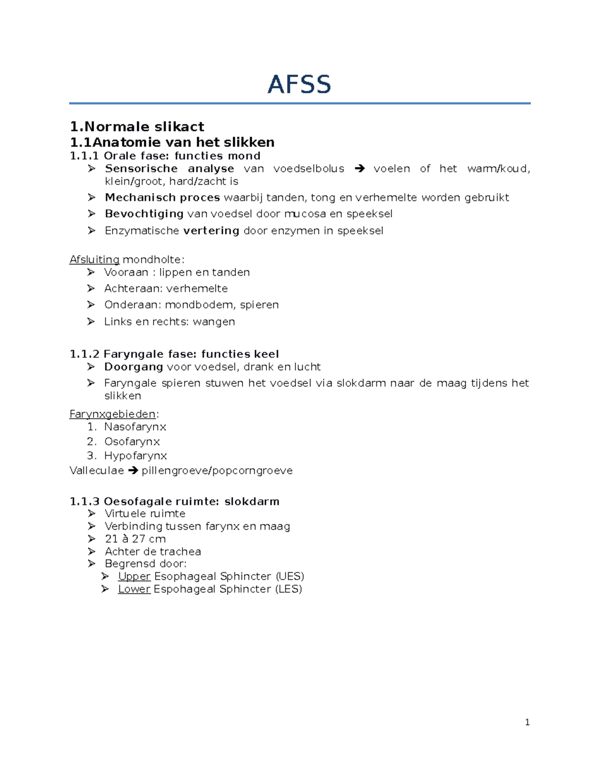 Anatomie van het slikken - AFSS 1 slikact 1 van het slikken 1.1 Orale ...