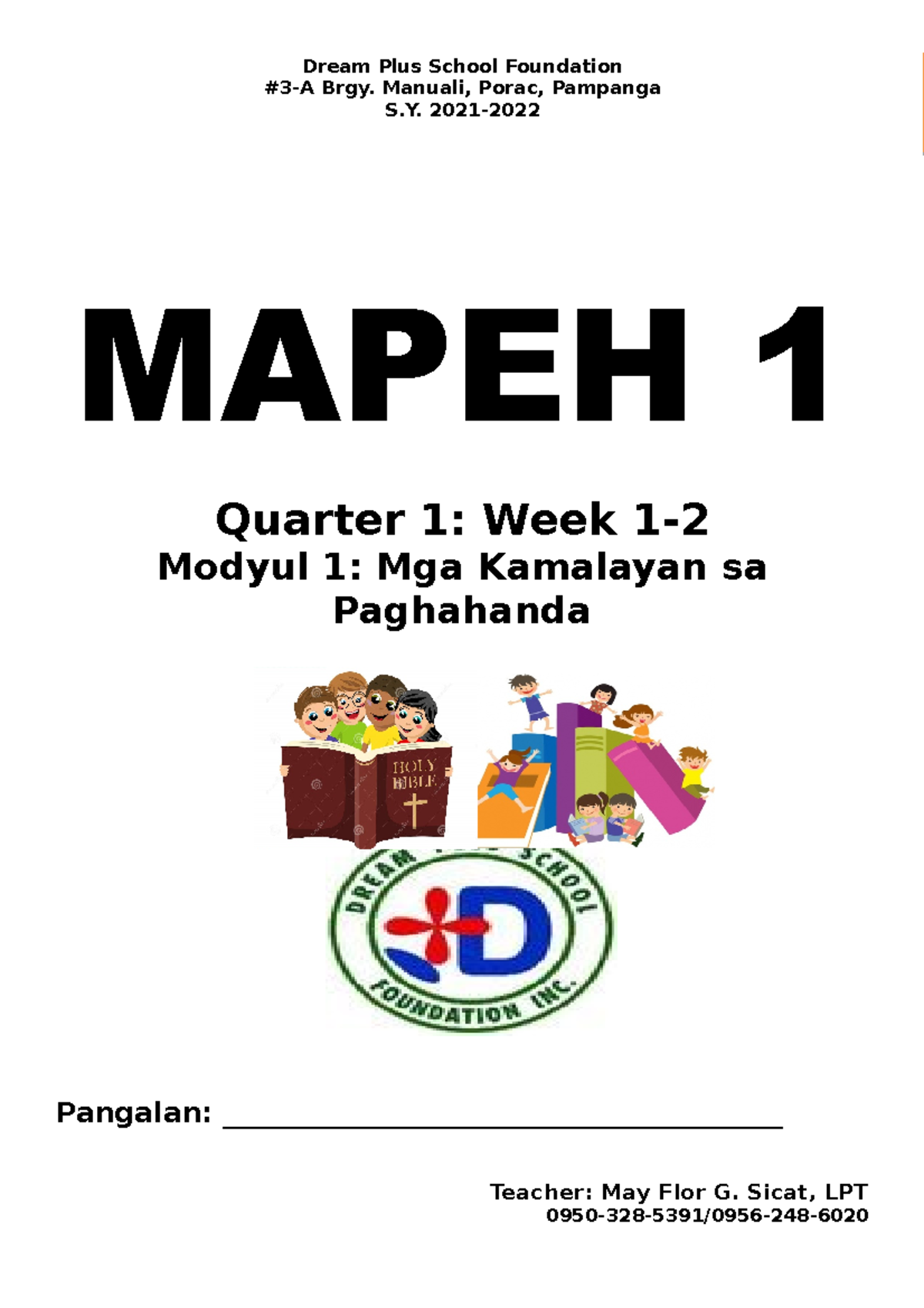 Mapeh-1-Q1-week-1-2-okie - Dream Plus School Foundation #3-A Brgy ...
