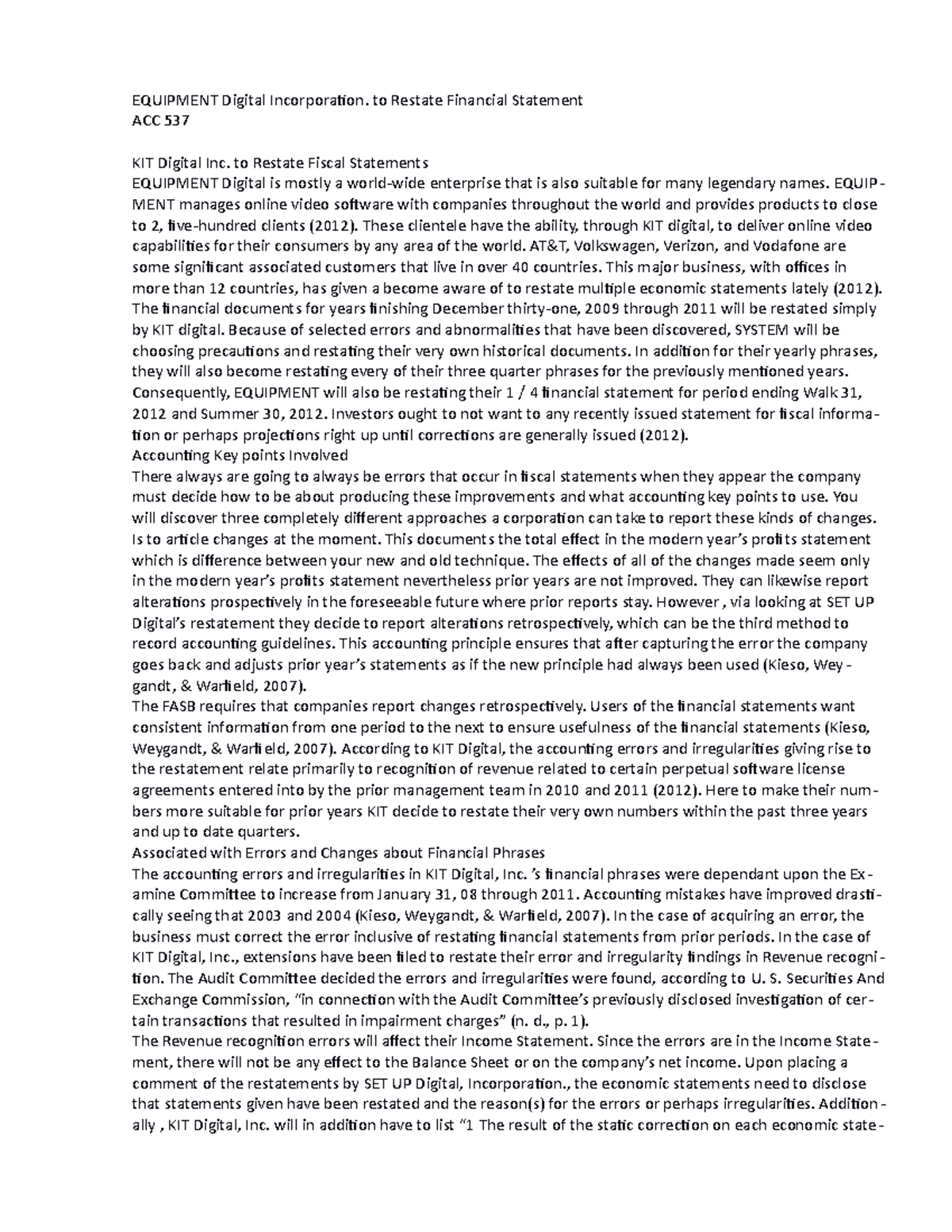 ACC 537 Week 6 Financial Statement Restatement Paper-KIT Digital Inc1 ...