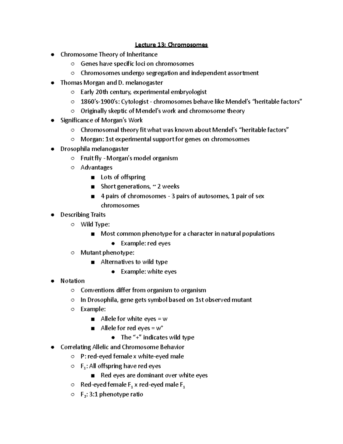 Lecture 13- Chromosomes - Lecture 13: Chromosomes Chromosome Theory of Inheritance Genes have ...