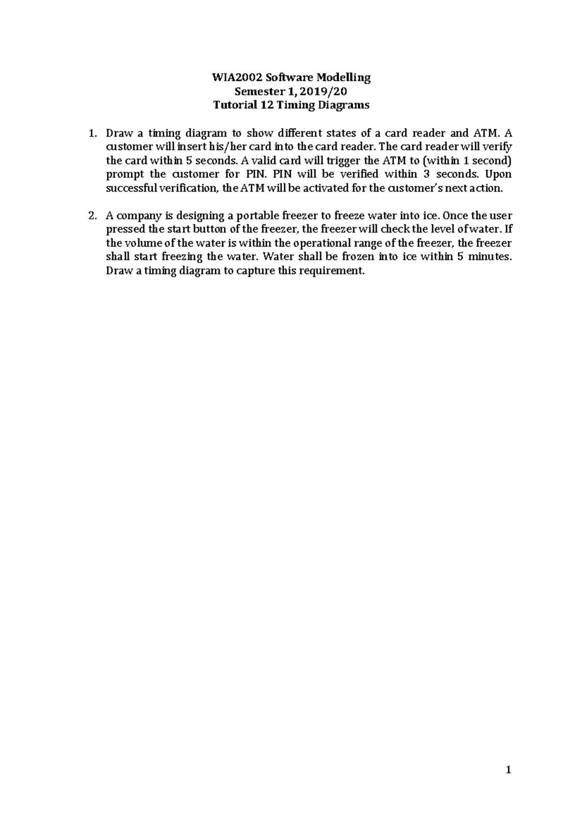 T-2002-12- Tutorial 12 Timing Diagram - 1 WIA2002 Software Modelling Semester 1, 2019/ 20 ...