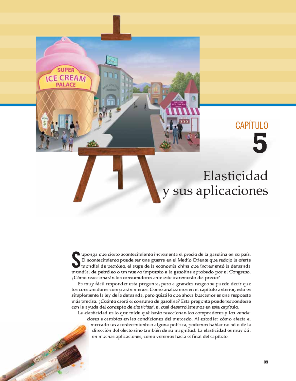 ELASTICIDAD Y PRECIO - 89 89 S uponga que cierto acontecimiento ...