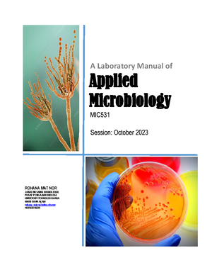 MIC461 LAB Report 2023 - MIC 461 GENERAL MICROBIOLOGY LABORATORY MANUAL MIC461 GENERAL ...