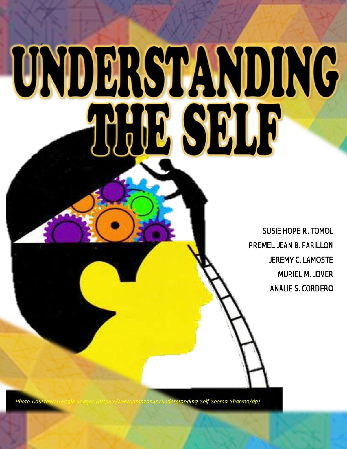Understanding the Self (Module 4) - C SUSIE HOPE R. TOMOL PREMEL JEAN B. FARILLON JEREMY C ...