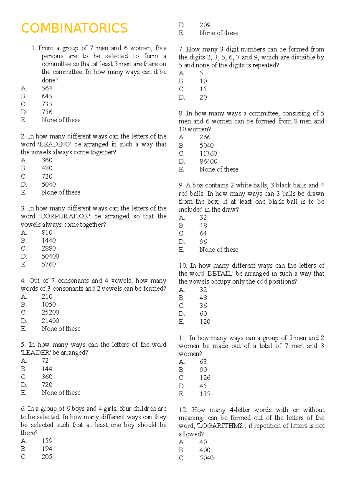 Indiabix PSET - kdkfdnfdfkd - COMBINATORICS From a group of 7 men and 6 ...