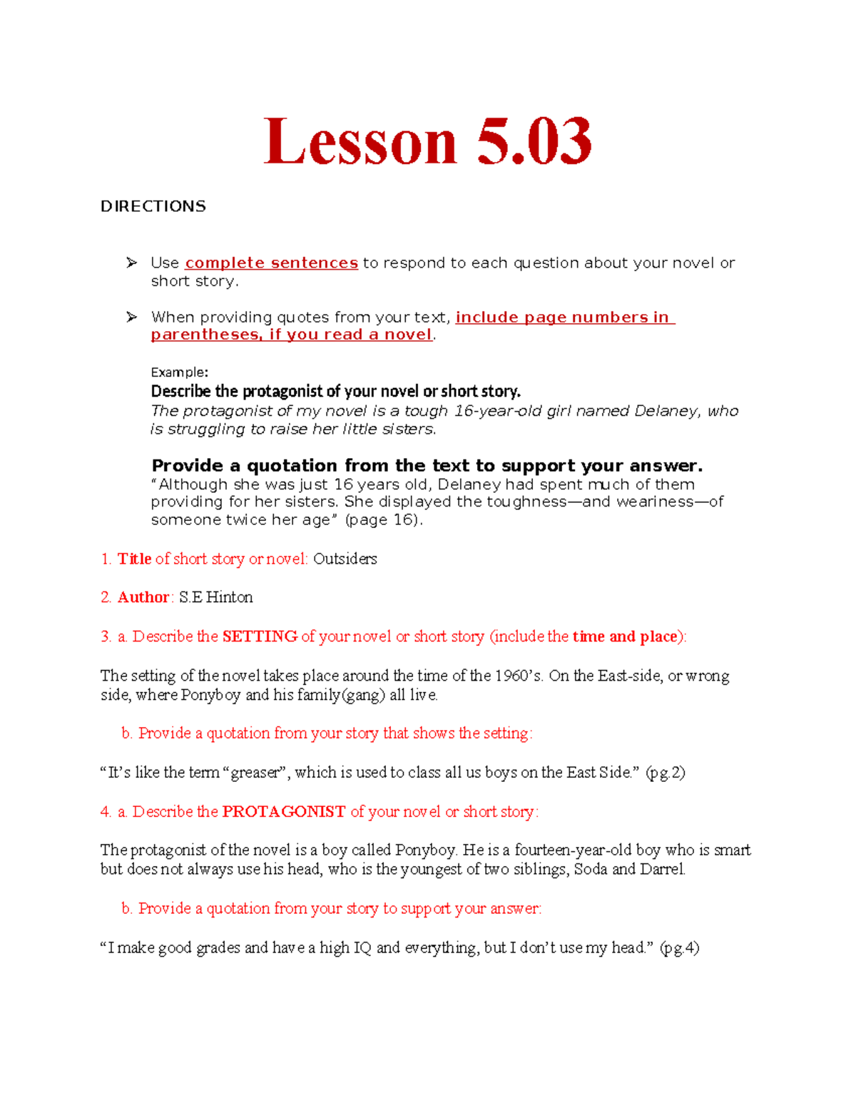 503 Outsiders - Book assignment - Lesson 5. DIRECTIONS Use complete ...
