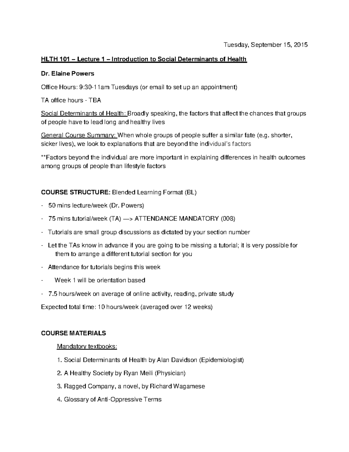 Lecture notes, lectures 1 - 6 - Tuesday, September 15, 2015 HLTH 101 ...