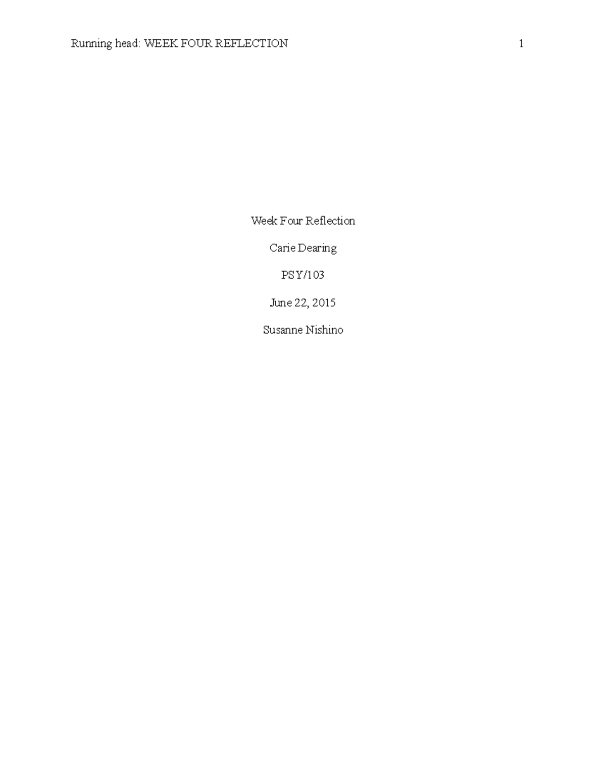 Week four reflection - Grade: A - Running head: WEEK FOUR REFLECTION 1 ...