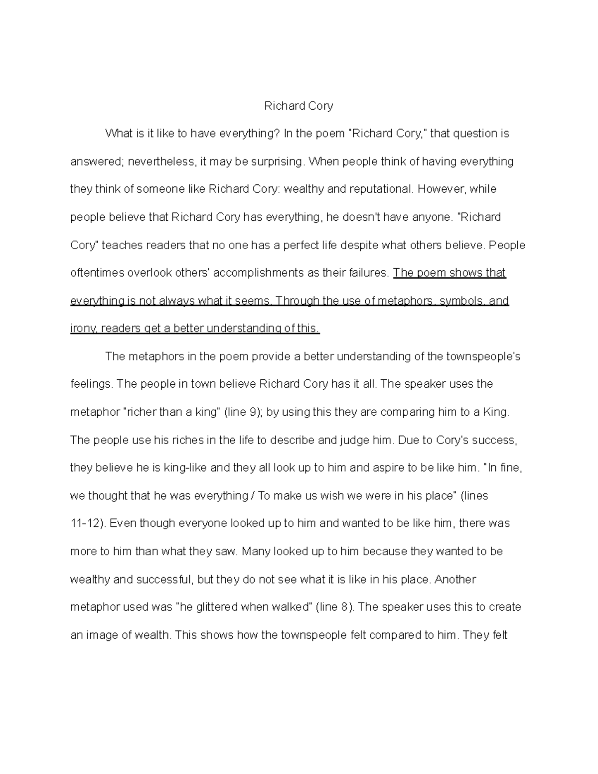 Richard Cory - Richard Cory What is it like to have everything? In the poem