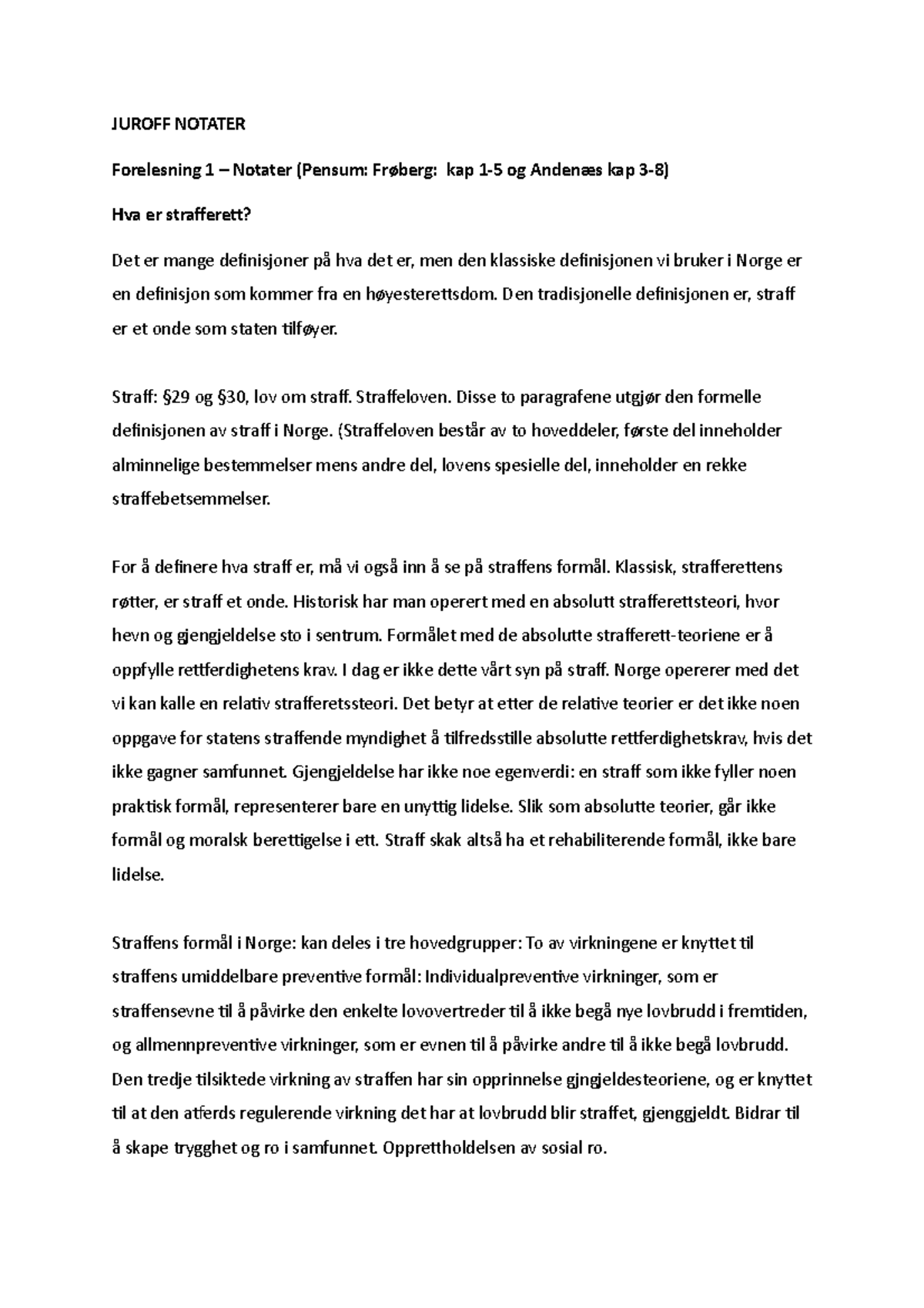 Juroff 1500 - Notater - JUROFF NOTATER Forelesning 1 – Notater (Pensum: Frøberg: kap 1-5 og ...