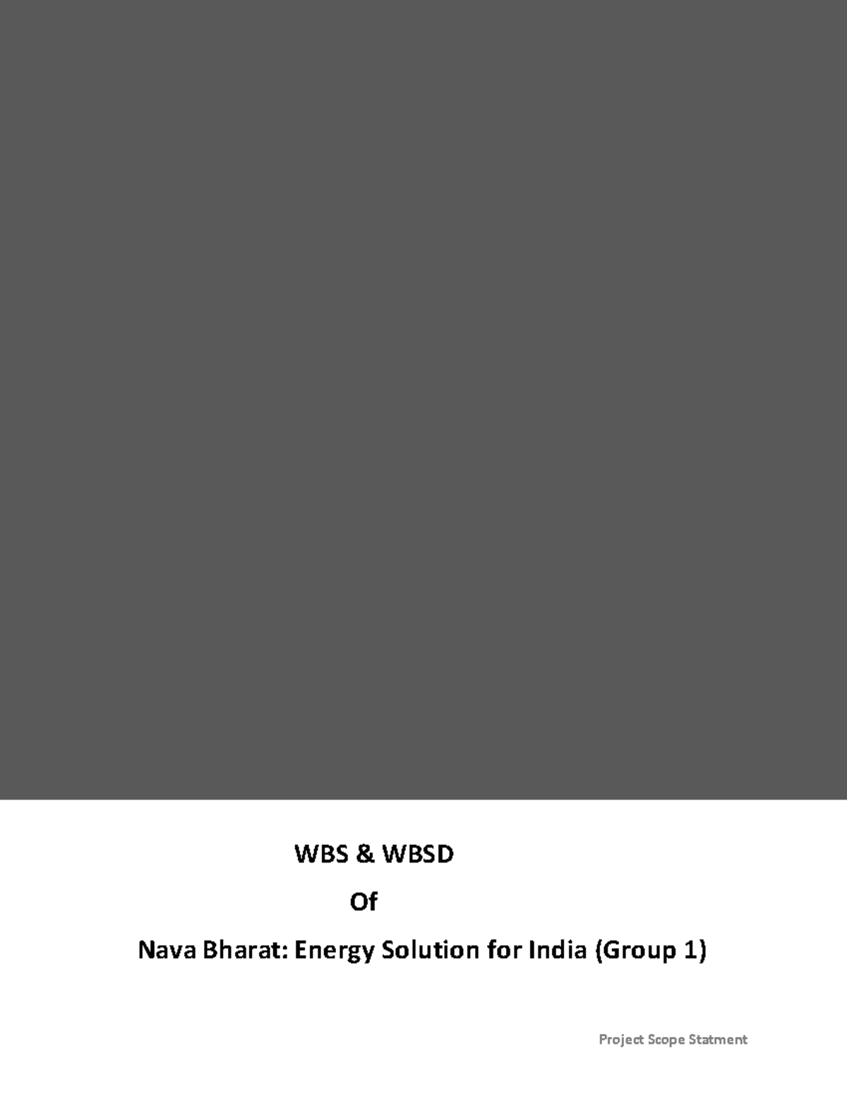 Grp 1 WBS AND WBSD - detailed work covered - dsmdsd Project Scope ...