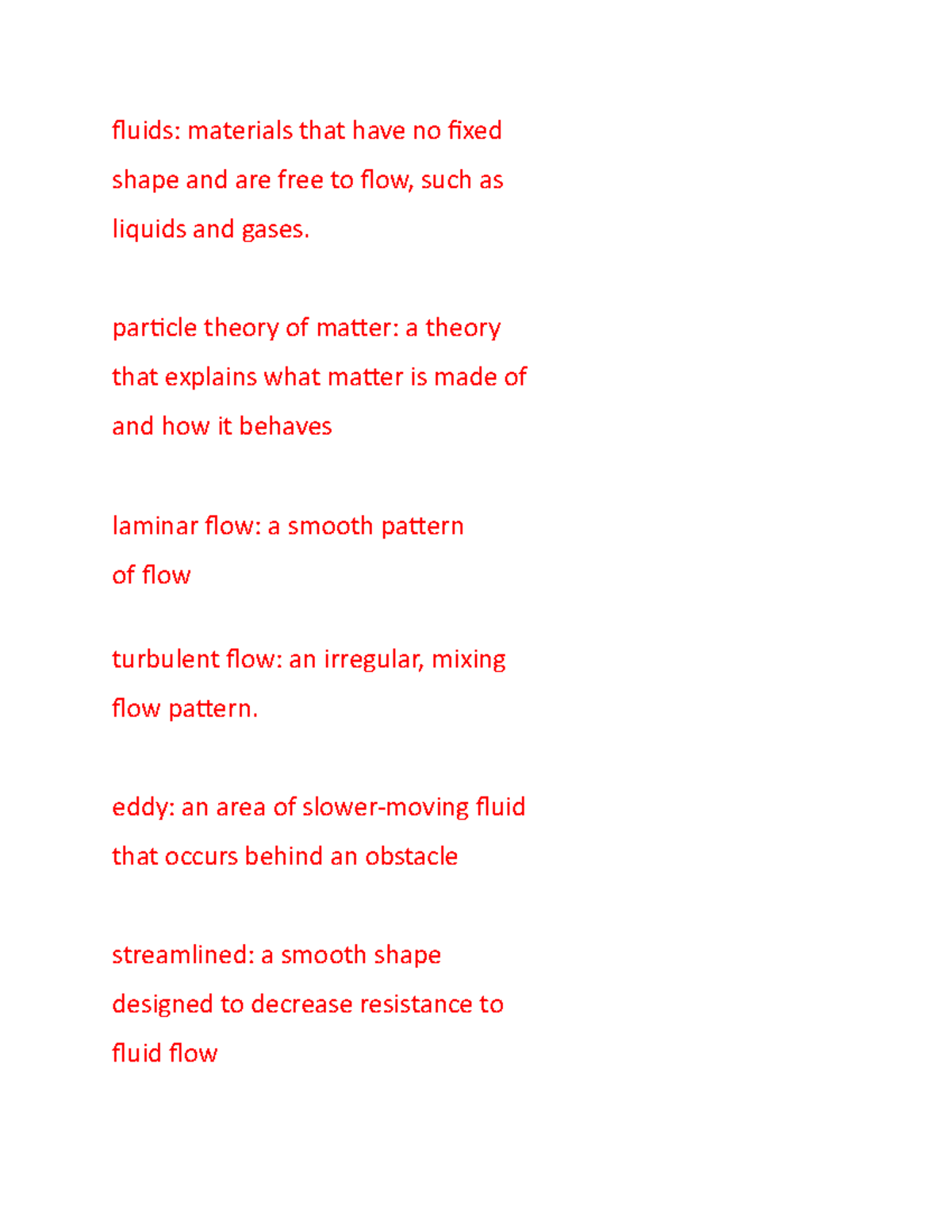 Fluids - fluids: materials that have no fixed shape and are free to ...