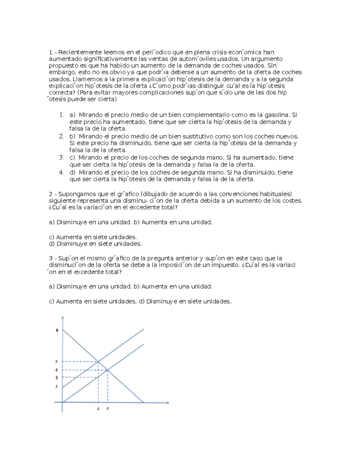 Examen ordinario 2012 imprimir - 1 - Recientemente leemos en el peri ́odico que en plena crisis ...