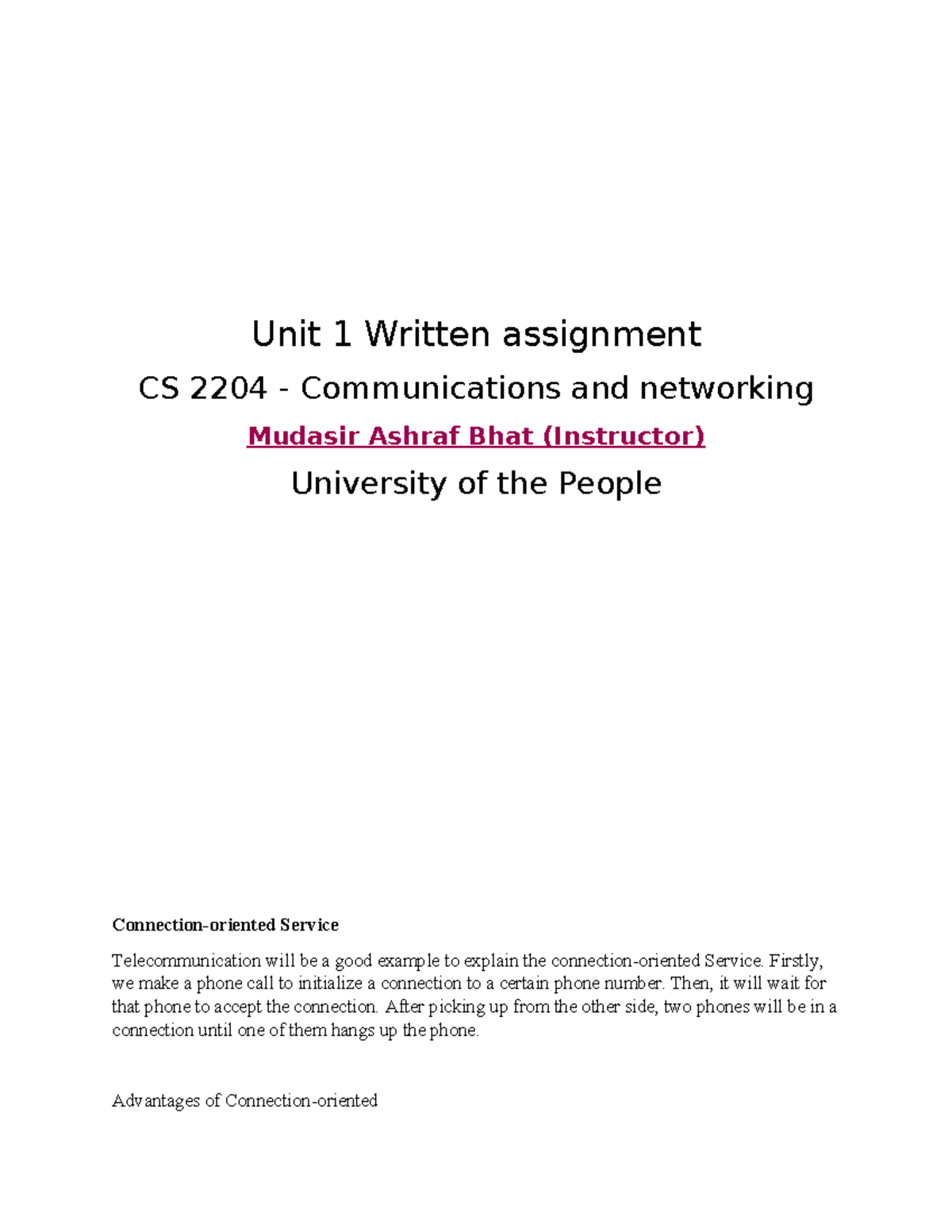 Written assignment - Ethernet LAN-layer addresses are most often called MAC addresses.MATH 1201 ...