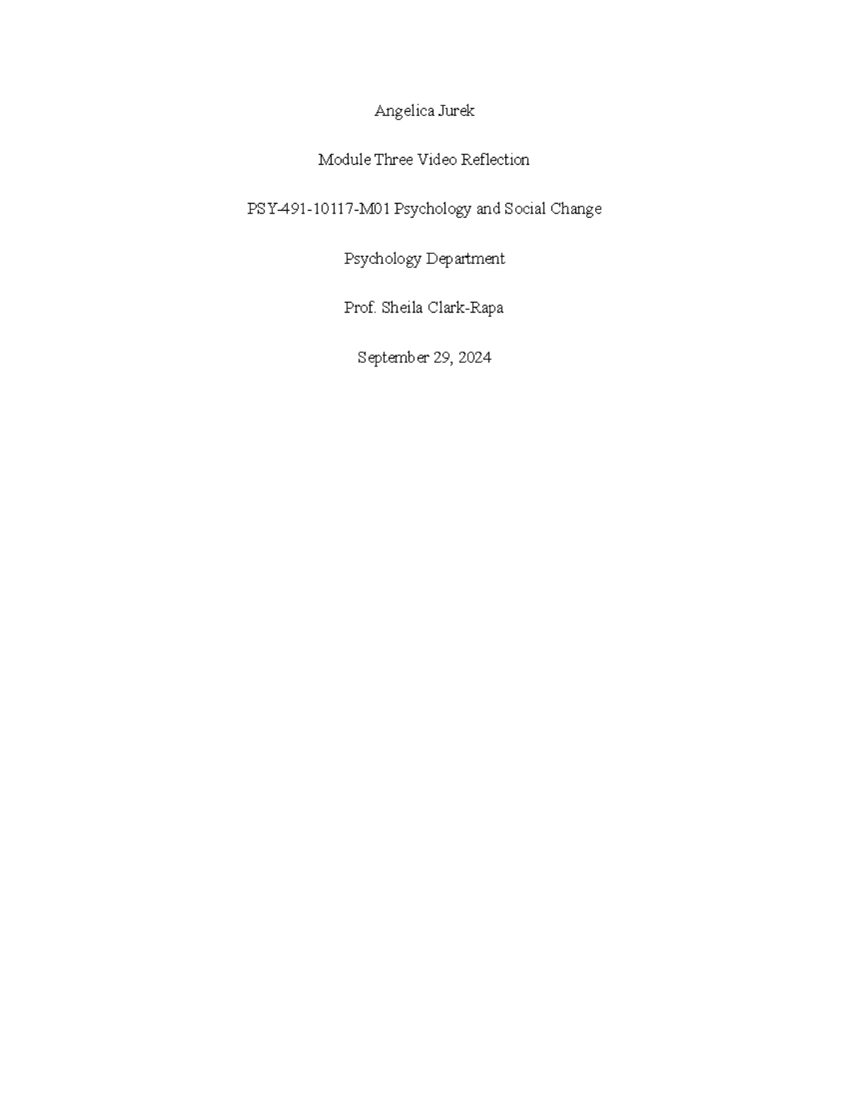 Module Three Video Reflection - Angelica Jurek Module Three Video ...