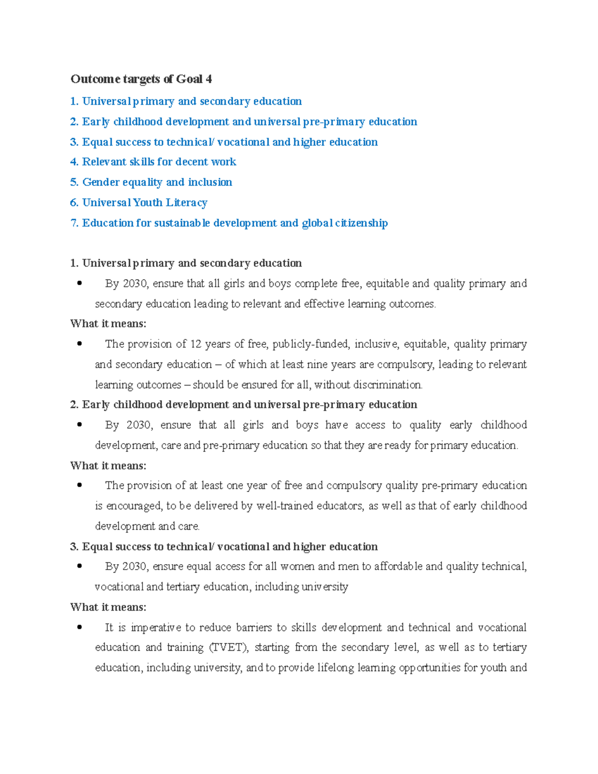Targets of Goal 4 - these are the indicators of quality education ...