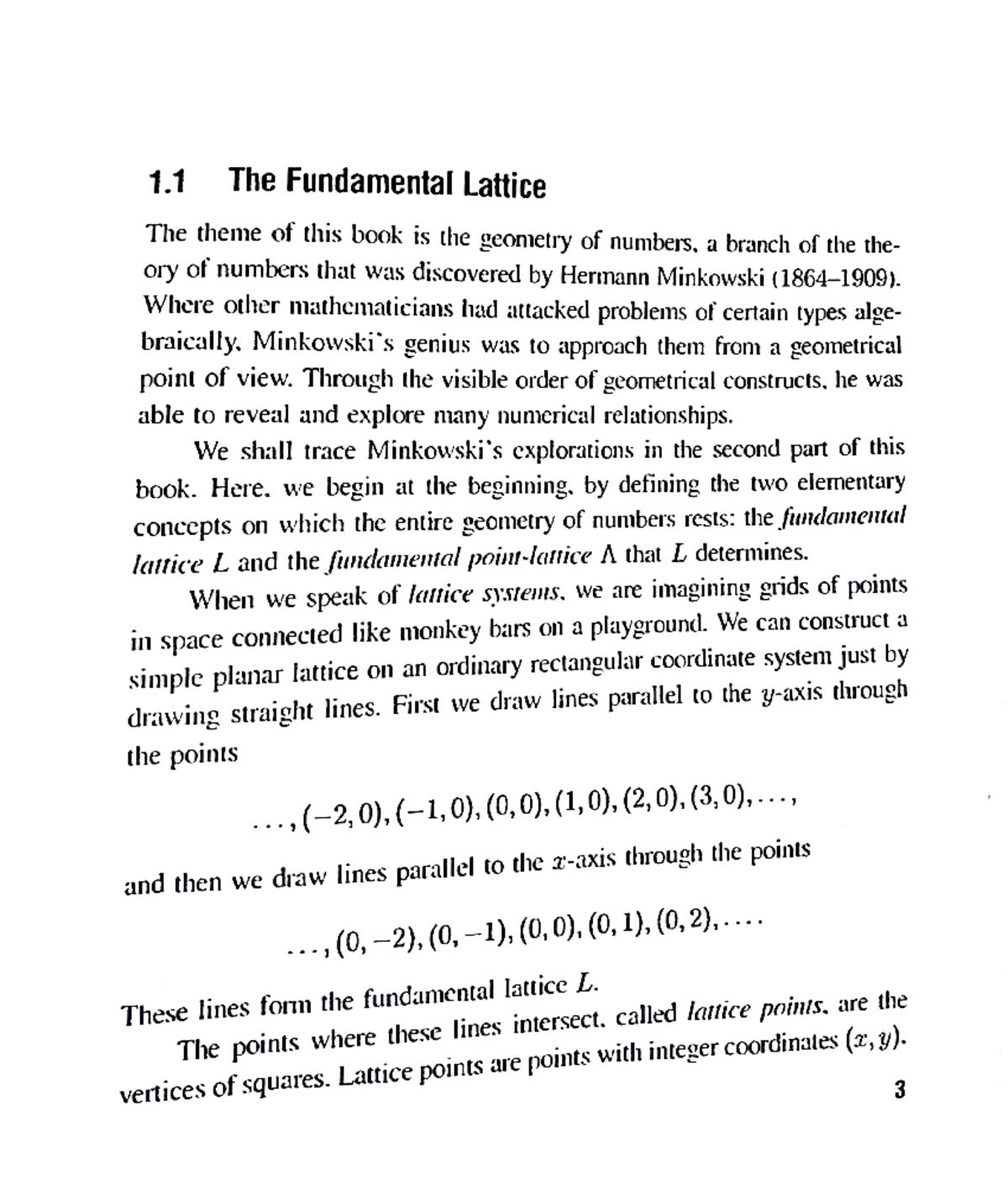 1 Lattice points - 1 The Fundamental Lattice The theme of this book is ...