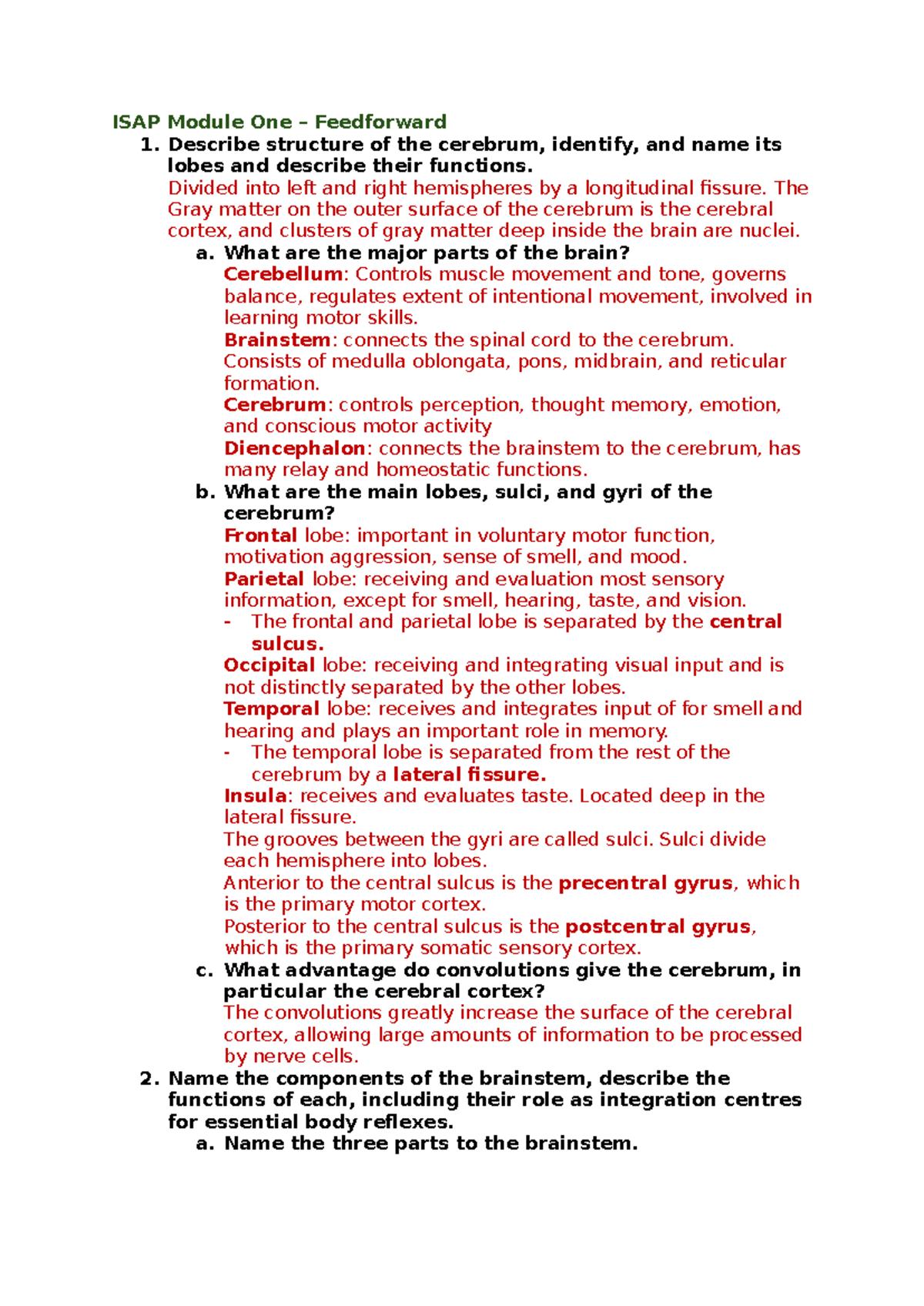 ISAP feed forward questions - ISAP Module One – Feedforward 1. Describe structure of the ...