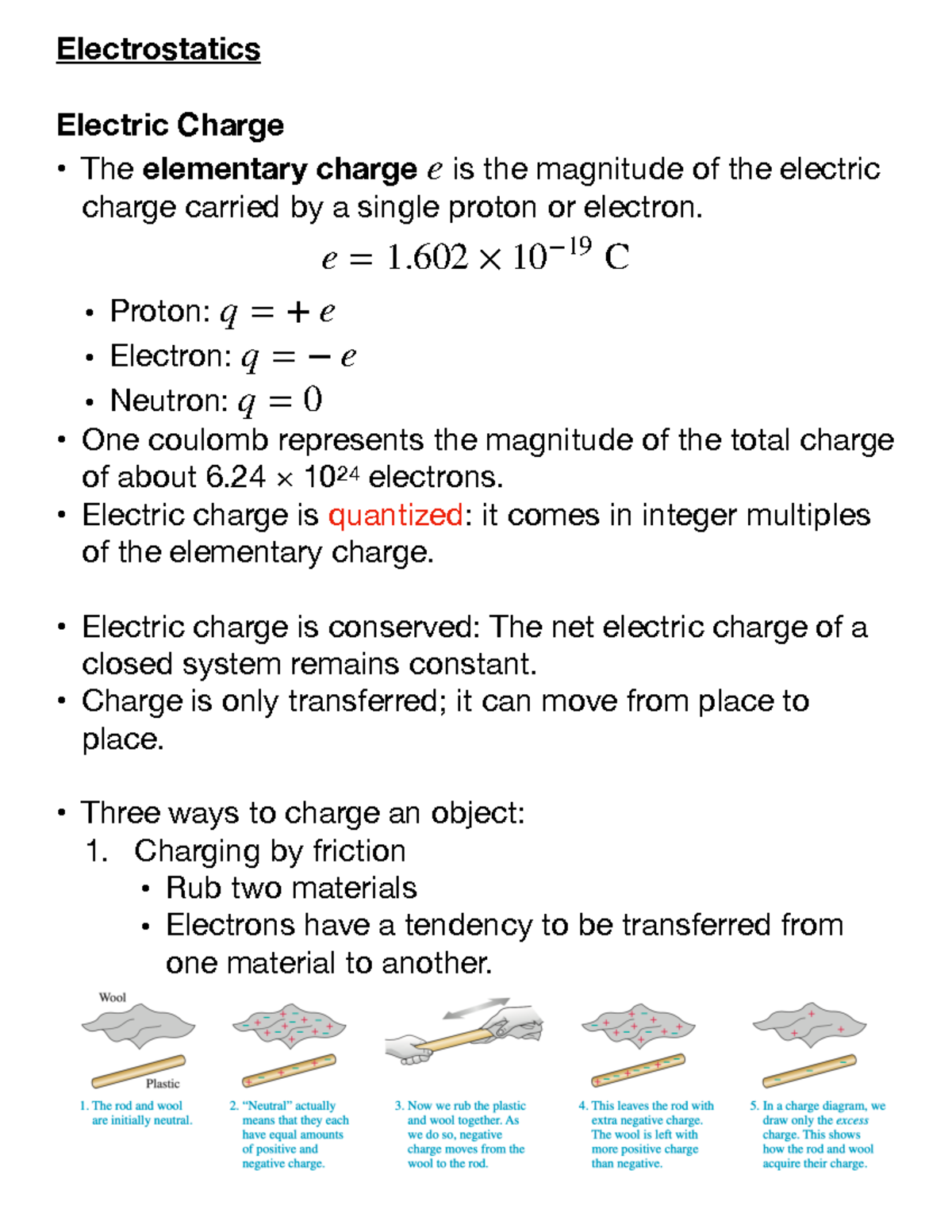 5a-Electrostatics-Notes - Electrostatics Electric Charge • The ...